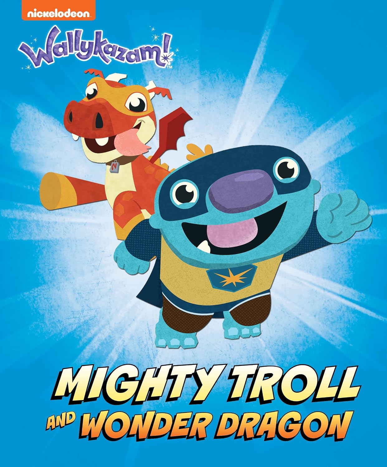 Mighty Troll and Wonder Dragon (Wallykazam!) - Kindle edition by ...