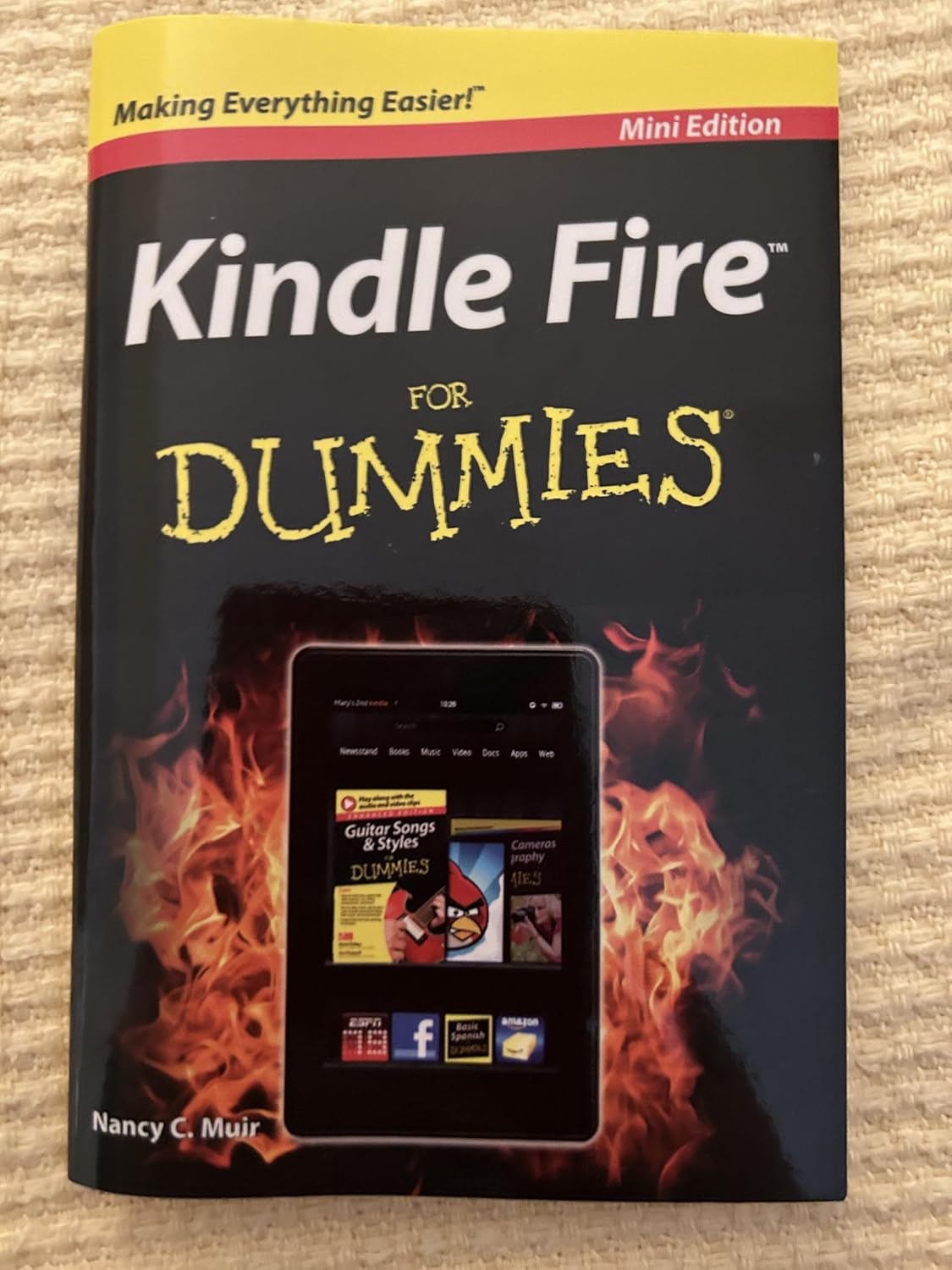 Kindle Fire For Dummies, Mini Edition: Nancy C. Muir: 9781118343623 ...