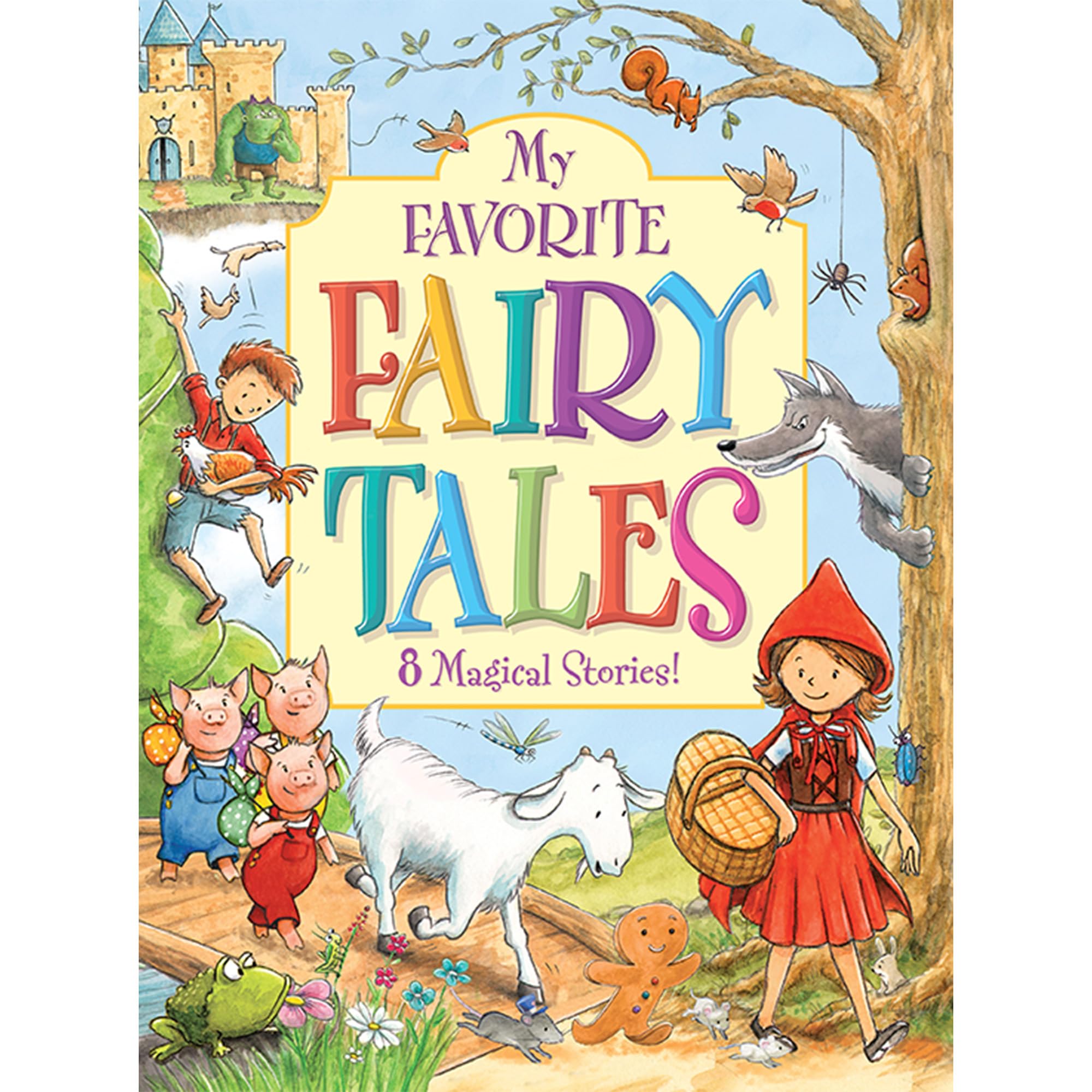 My Favorite Fairy Tales Collection: 8 Magical Stories!: Nina Filipek ...
