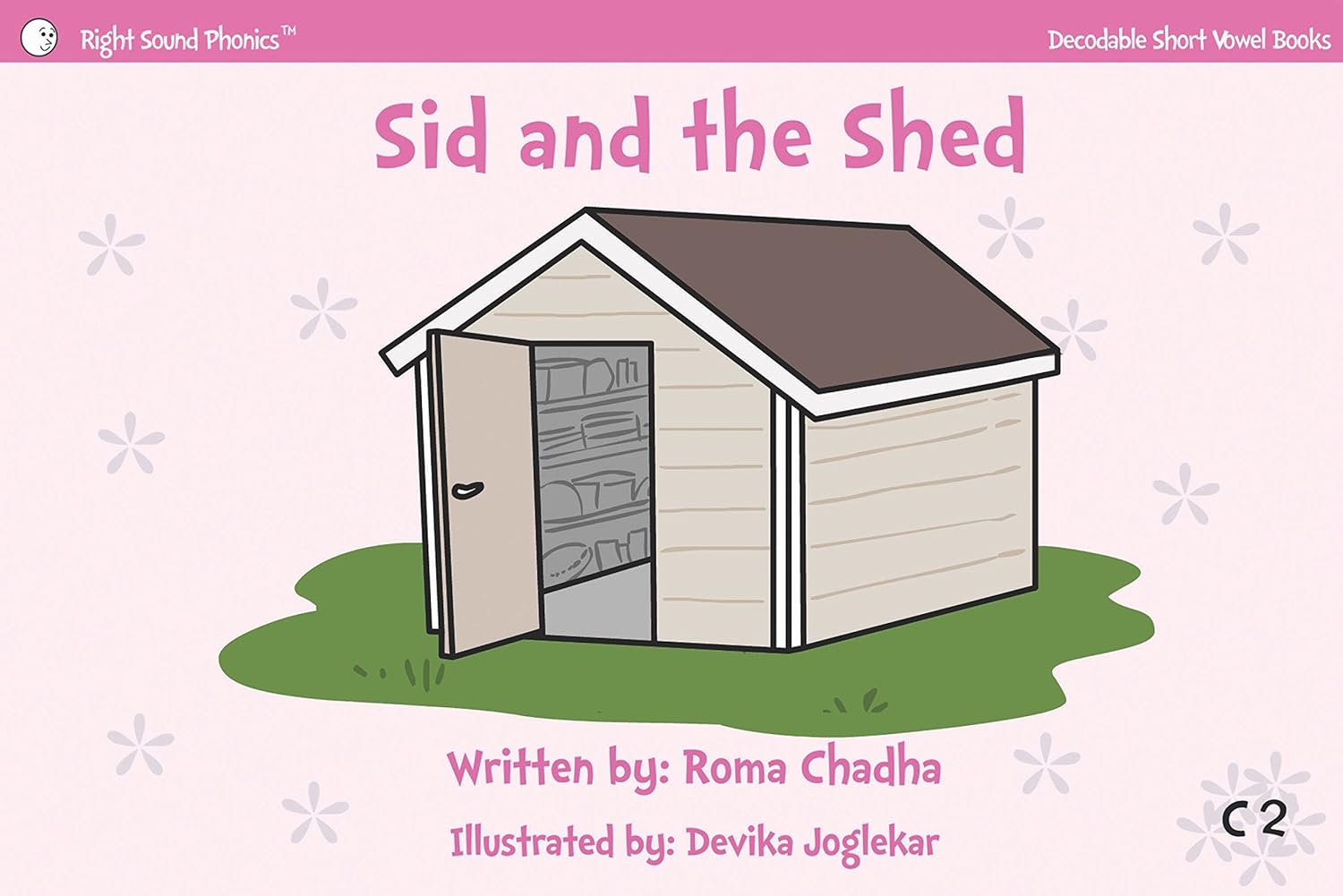 Amazon.com: C2 - Sid and the Shed: Every Child’s First Phonics Reader ...