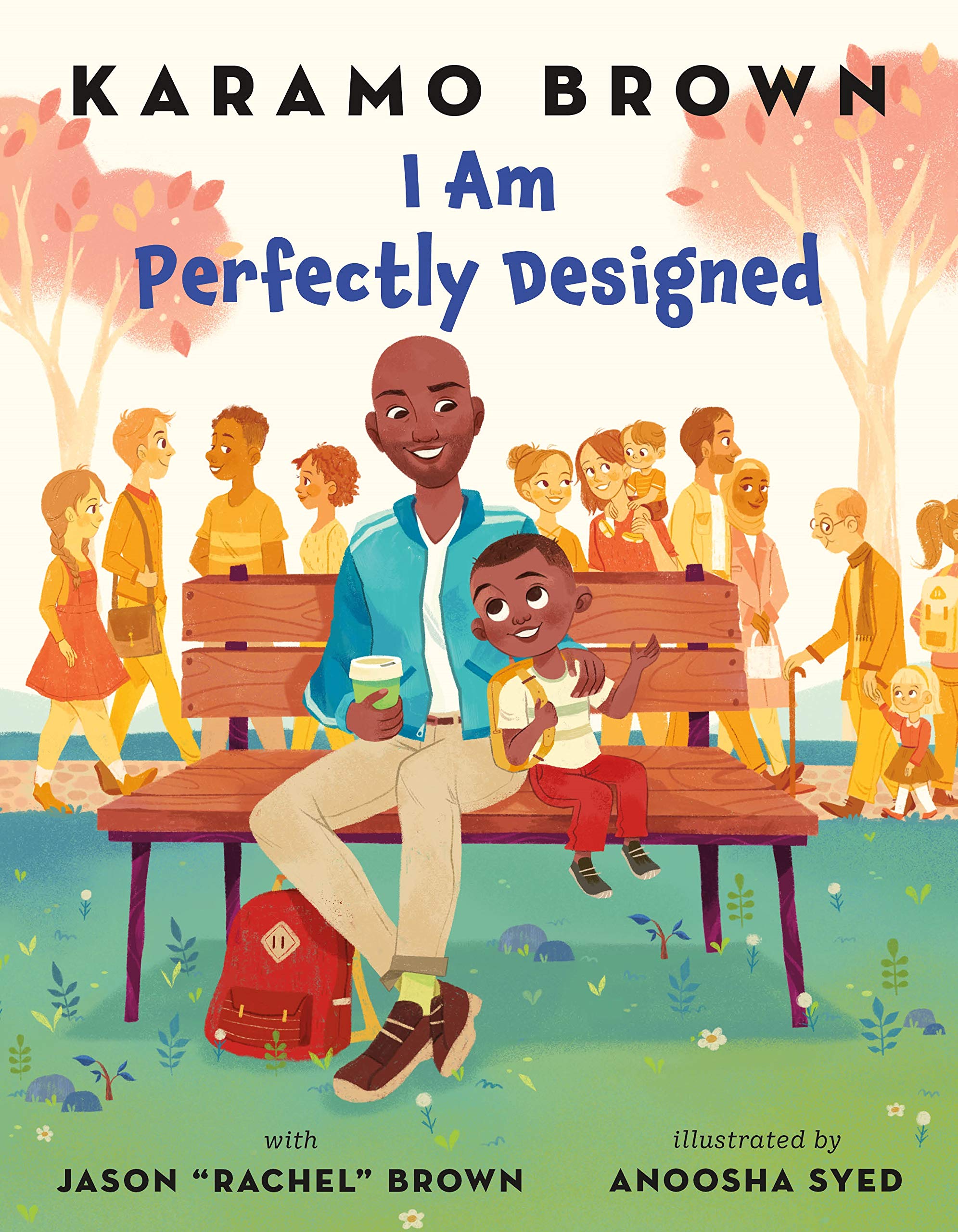 I Am Perfectly Designed: Brown, Karamo, Brown, Jason "Rachel", Syed ...