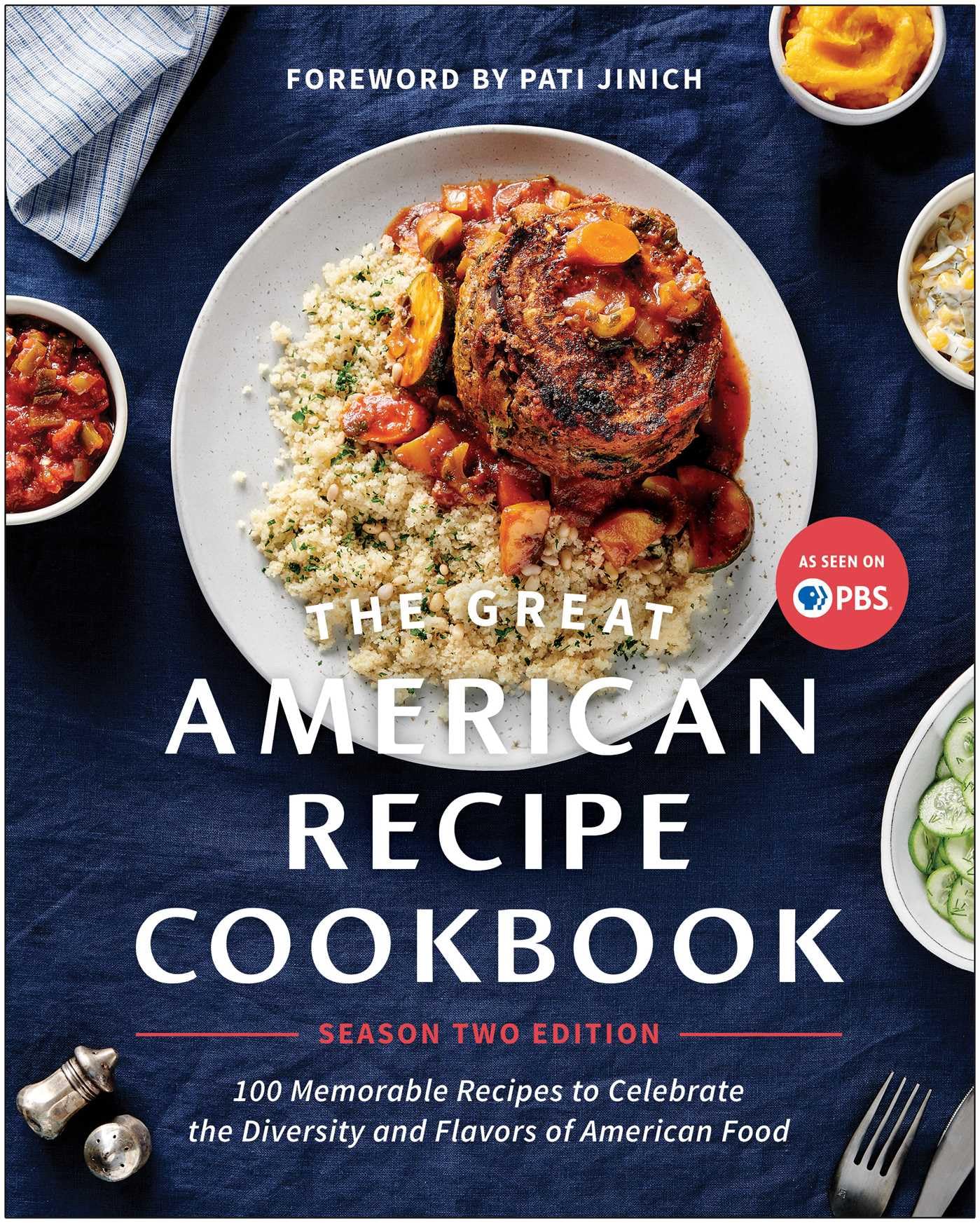 The Great American Recipe Cookbook Season 2 Edition: 100 Memorable ...