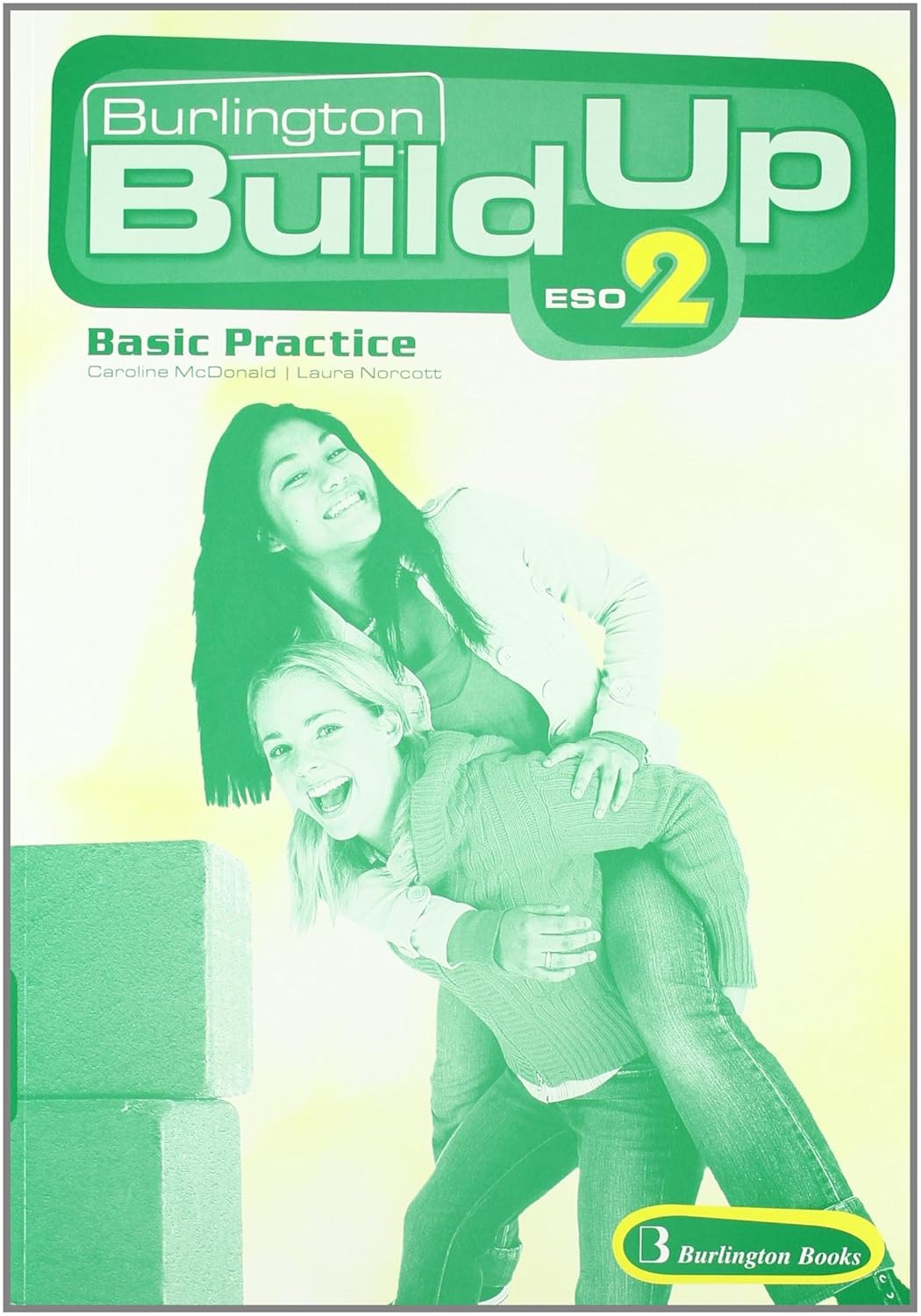 BUILD UP 2§ESO WB BASIC PRACTICE 09 BURIN2ESO: UNKNOWN: 9789963480036 ...