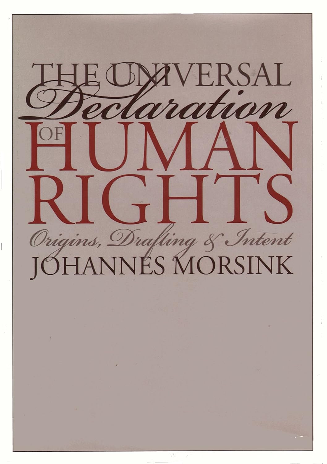 The Universal Declaration of Human Rights: Origins, Drafting, and ...
