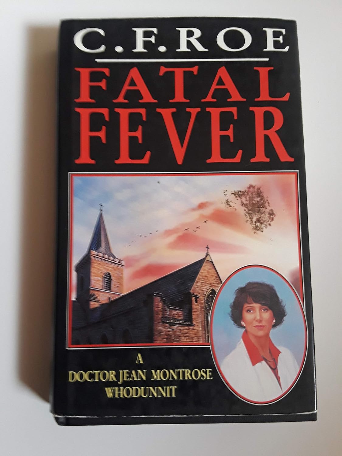 Fatal fever: ROE, C.F.: 9780708929940: Amazon.com: Books