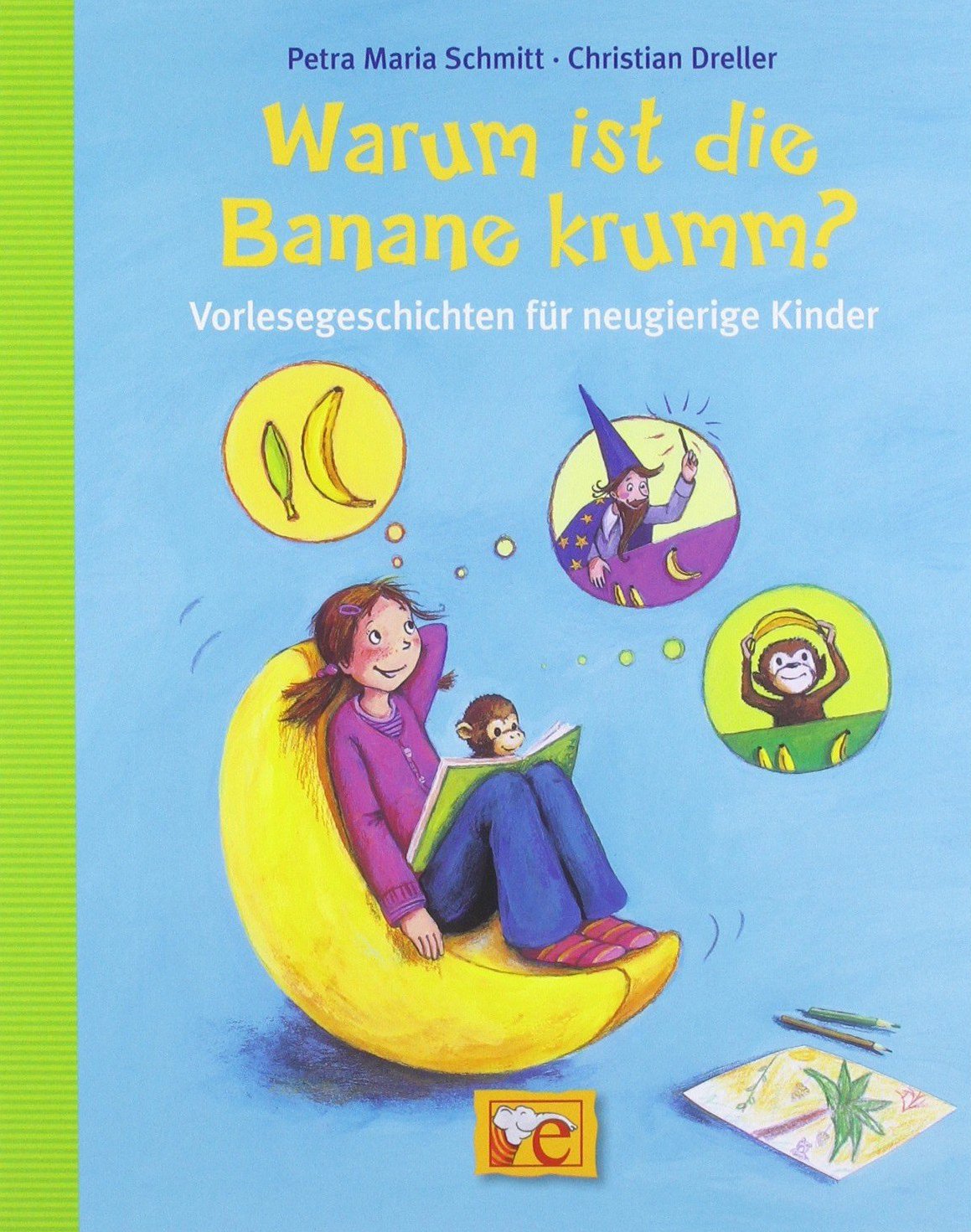 Amazon.com: Warum ist die Banane krumm? Vorlesegeschichten für ...
