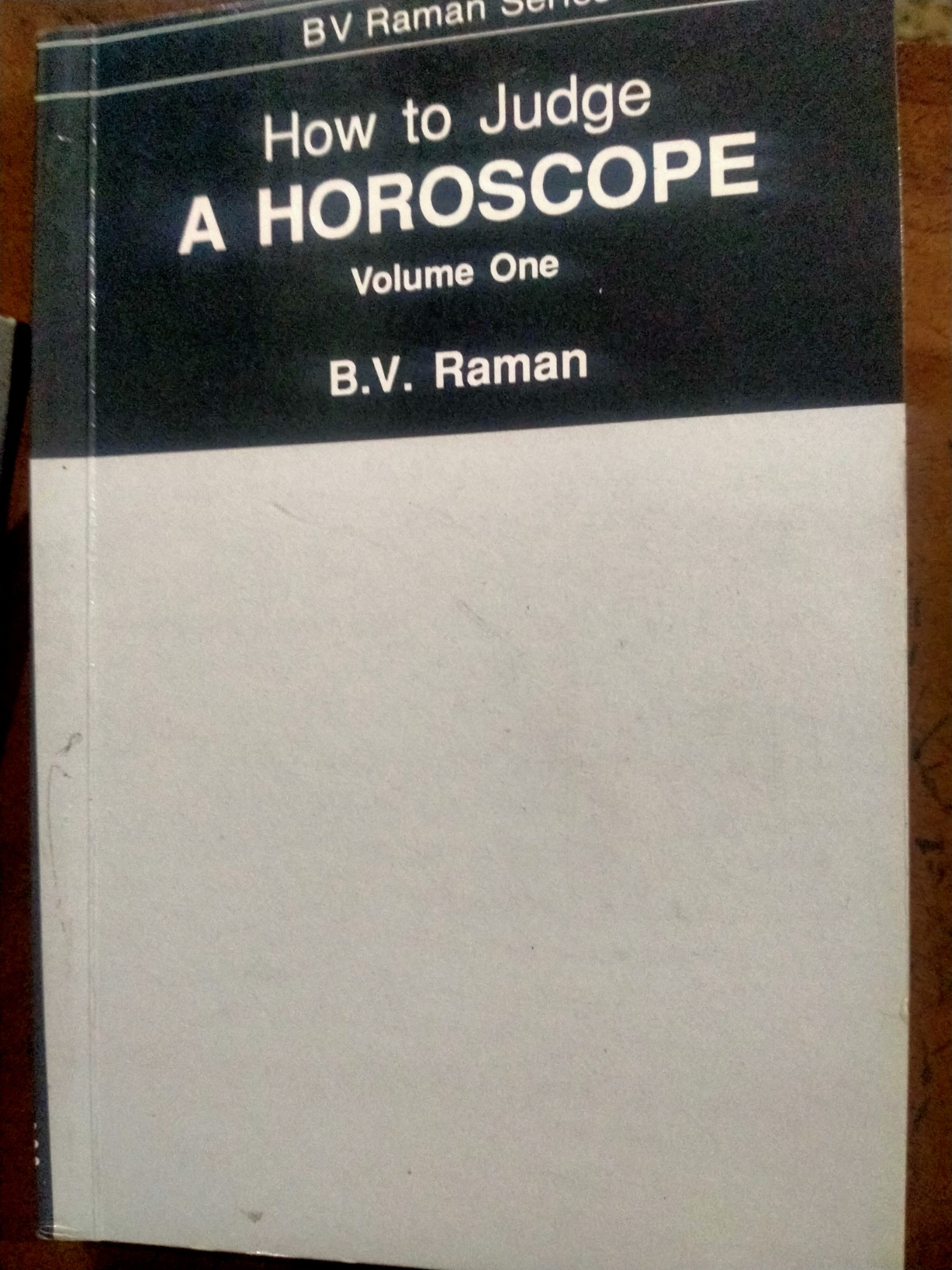How To Judge A Horoscope: I To Vi Houses - Vol.1 : B. V. Raman: Amazon ...