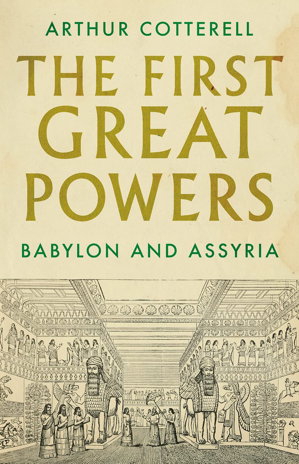 Snapklik.com : The First Great Powers: Babylon And Assyria
