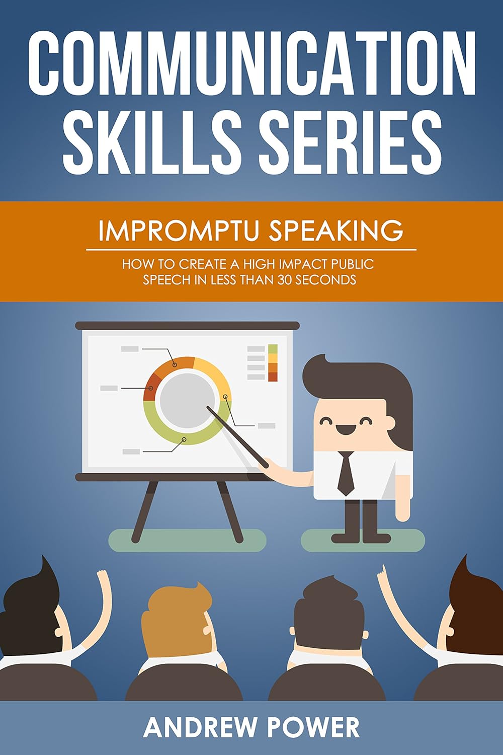 Amazon.com: Communication Skills Series: Impromptu Speaking-How to ...