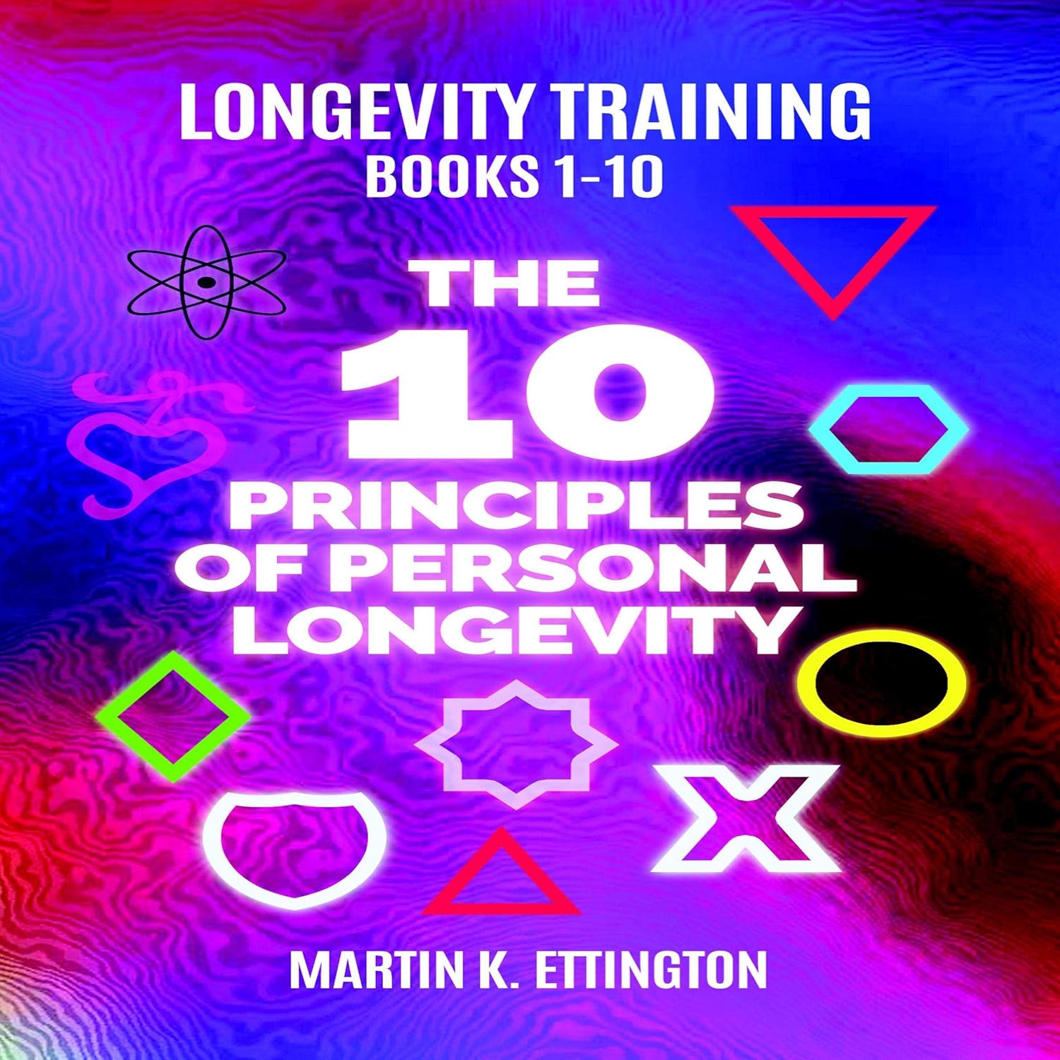 Amazon.com: The Personal Longevity Training Series: Books One Thru Ten ...