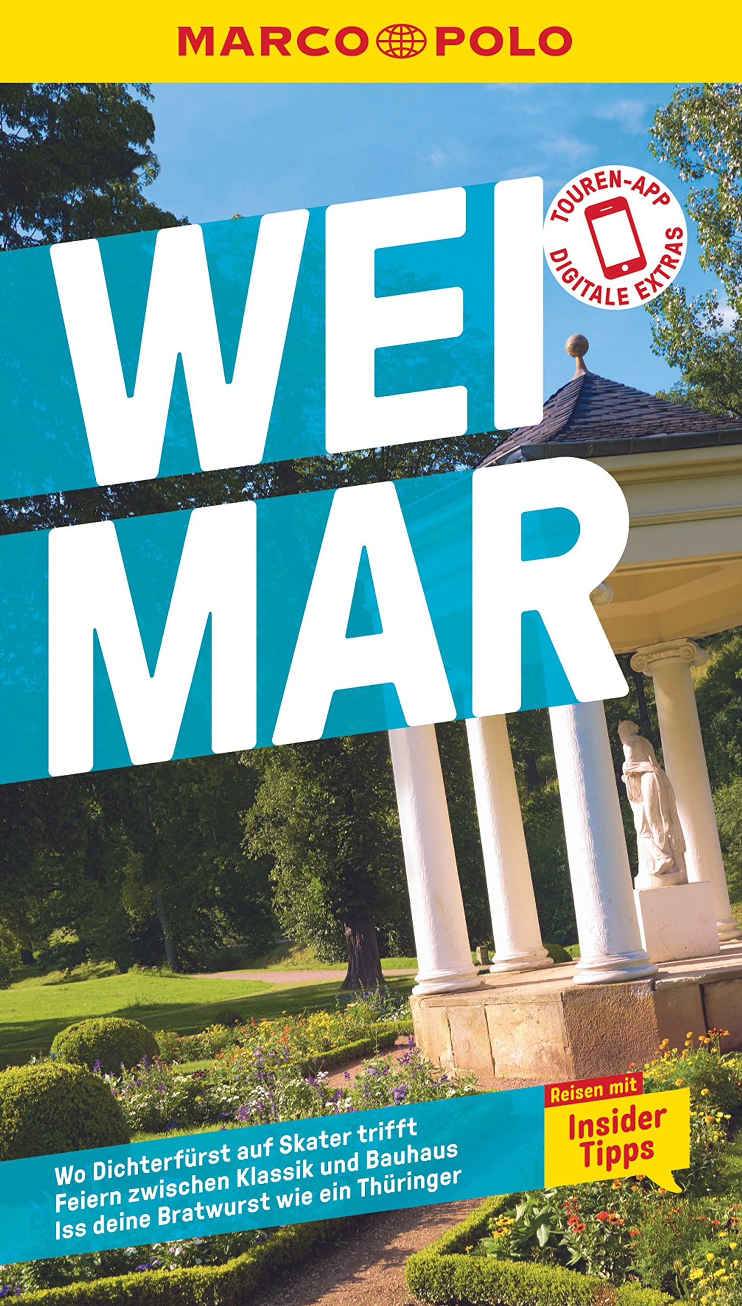 MARCO POLO Reiseführer Weimar: Reisen mit Insider-Tipps. Inklusive kostenloser Touren-App ...
