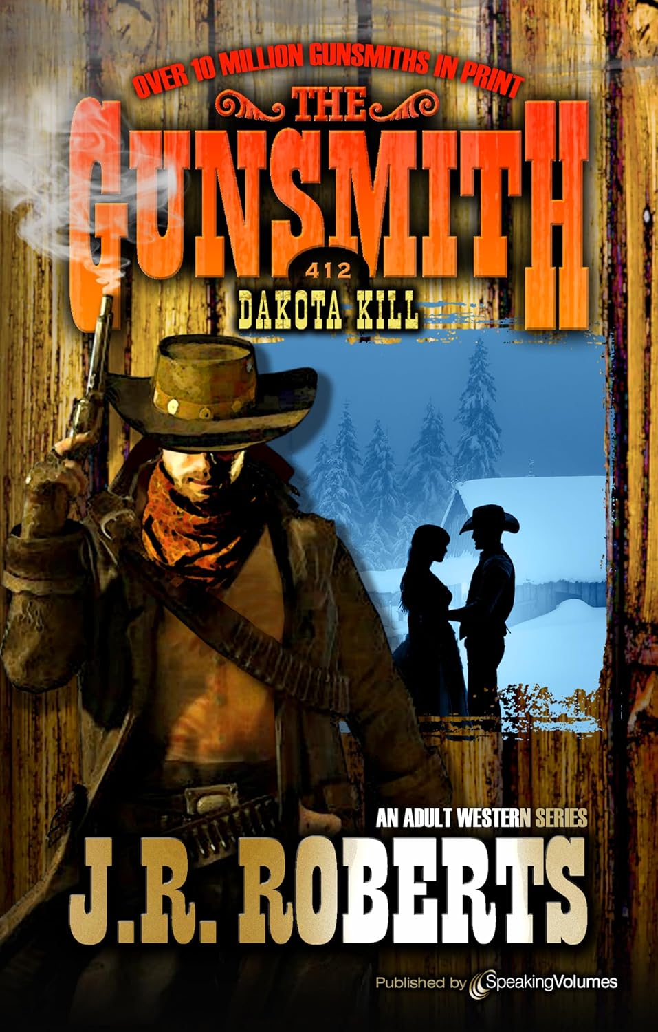 Dakota Kill (The Gunsmith Book 412) - Kindle edition by Roberts, J.R ...