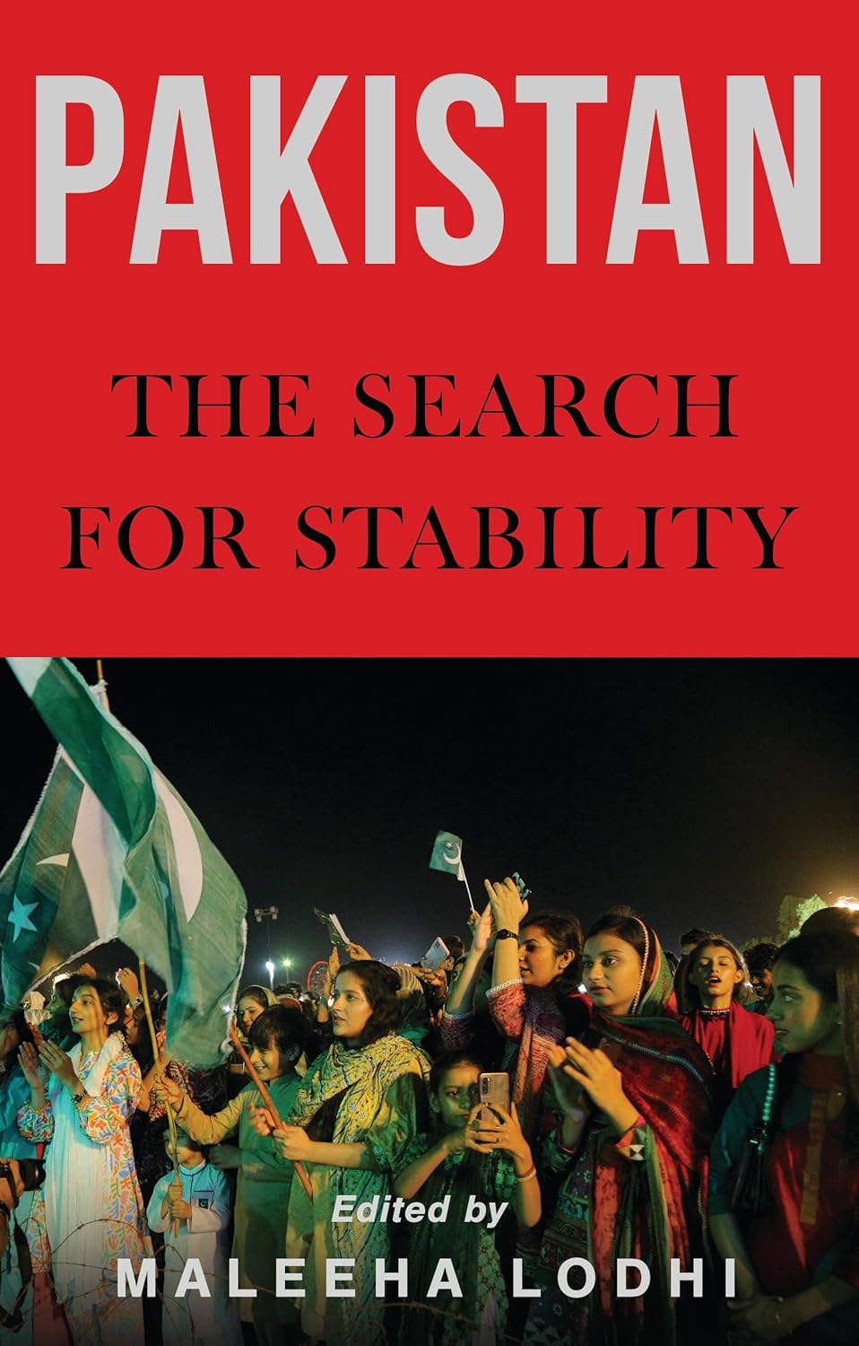 Pakistan: The Search for Stability: Lodhi, Maleeha: 9781911723776 ...