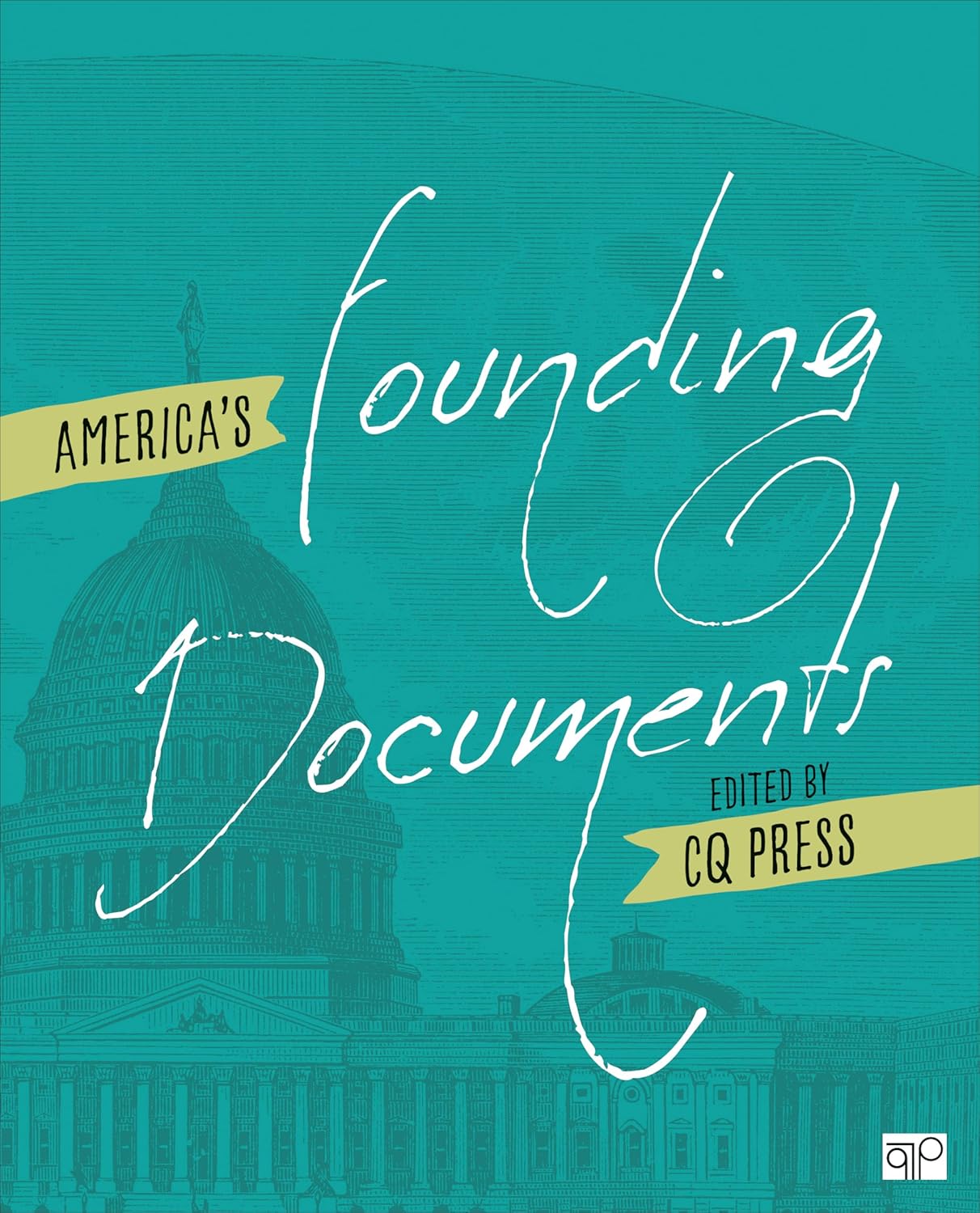 America’s Founding Documents: CQ Press: 9781544362441: Amazon.com: Books