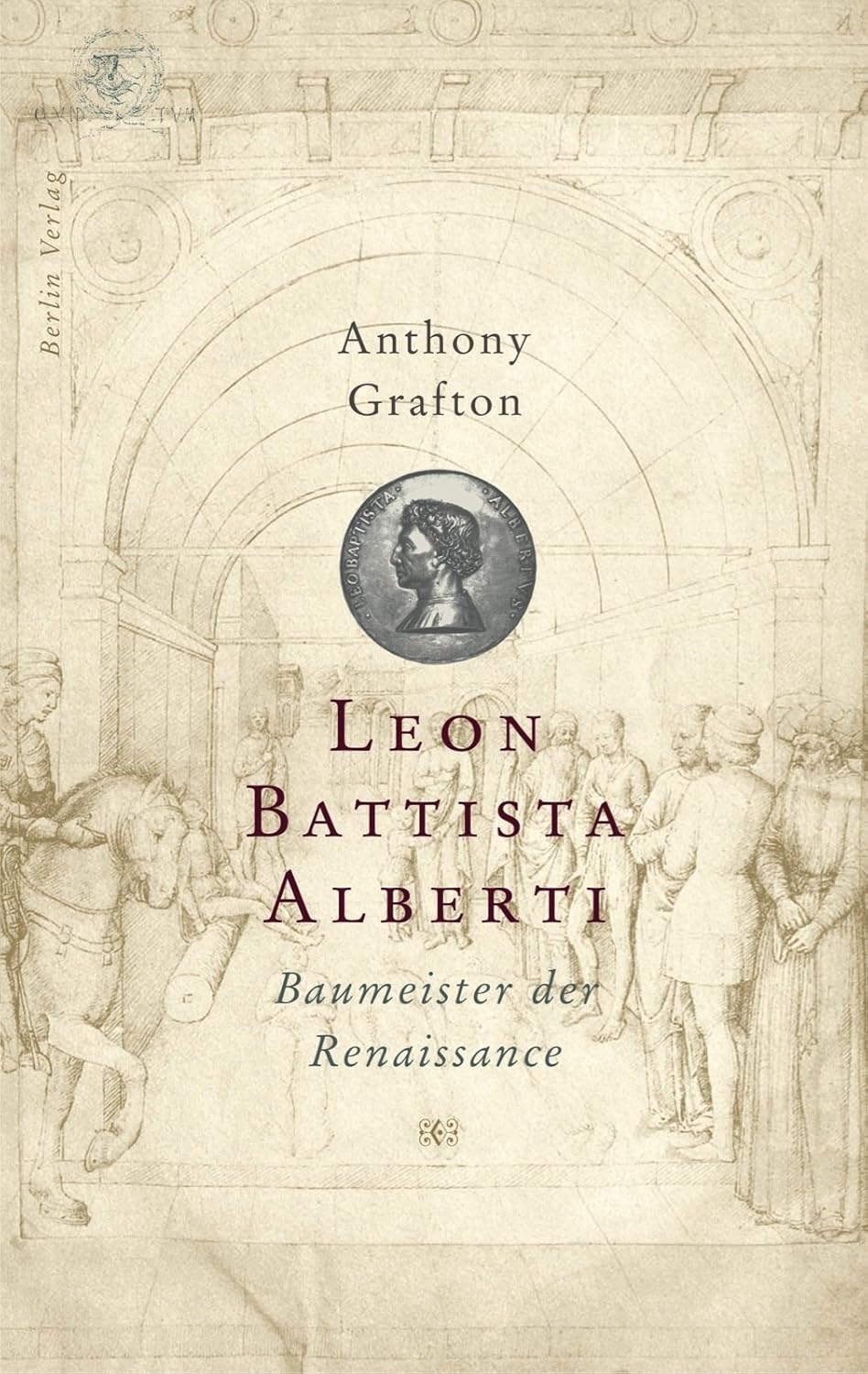 Leon Battista Alberti: Anthony Grafton: 9783827001696: Amazon.com: Books