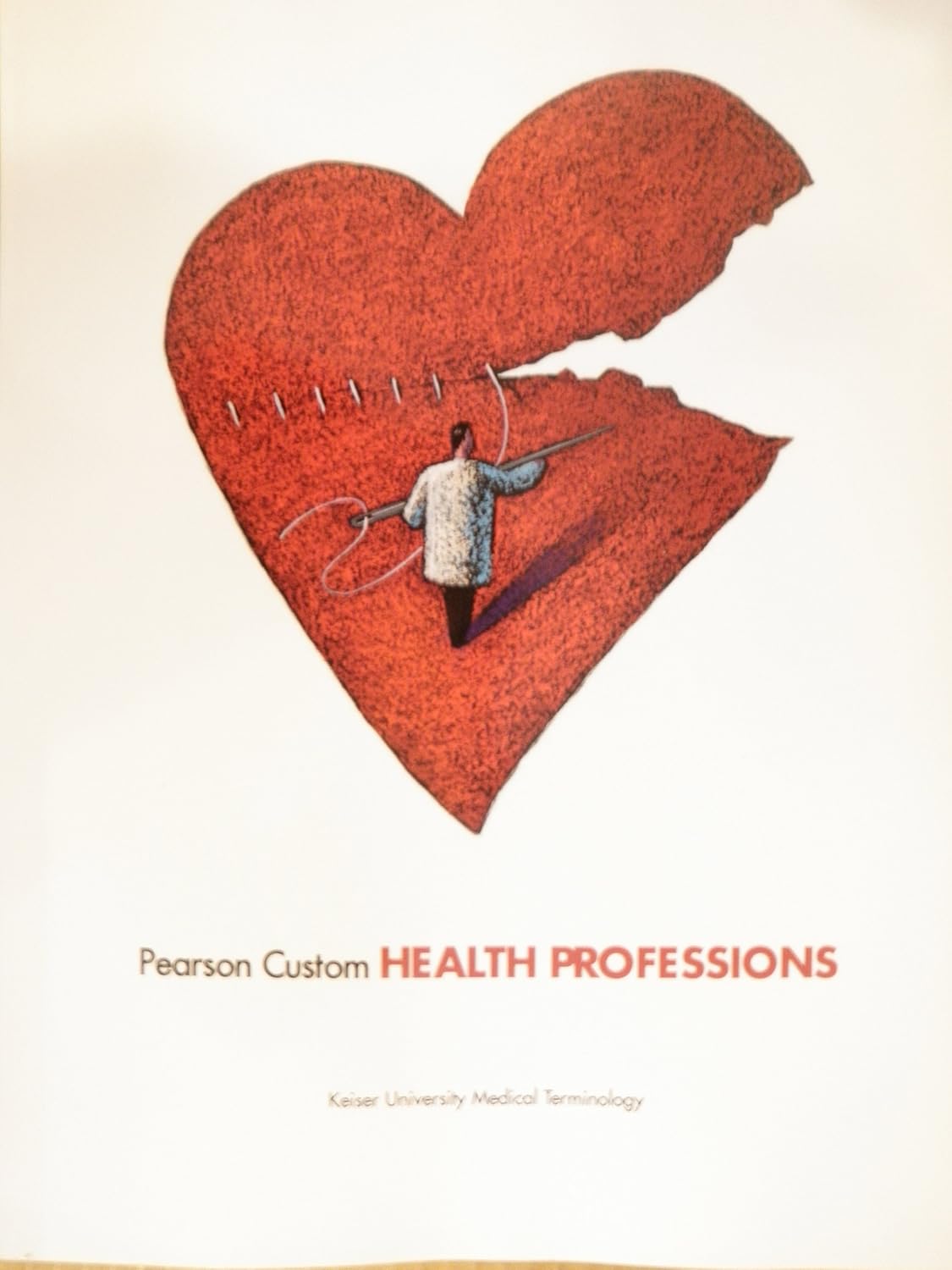 Pearson Custom Health Professions Keiser University Medical Terminology : Amazon.com.mx: Libros