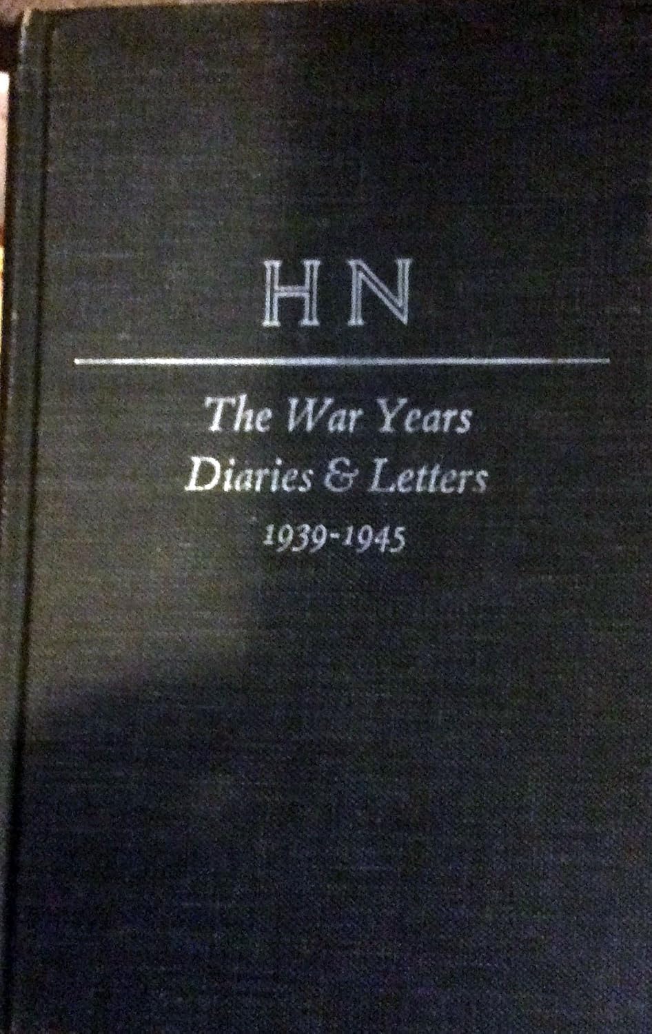 HN the War Years 'Diaries & Letters 1939 1945 vol 11: Nicolson: Amazon ...