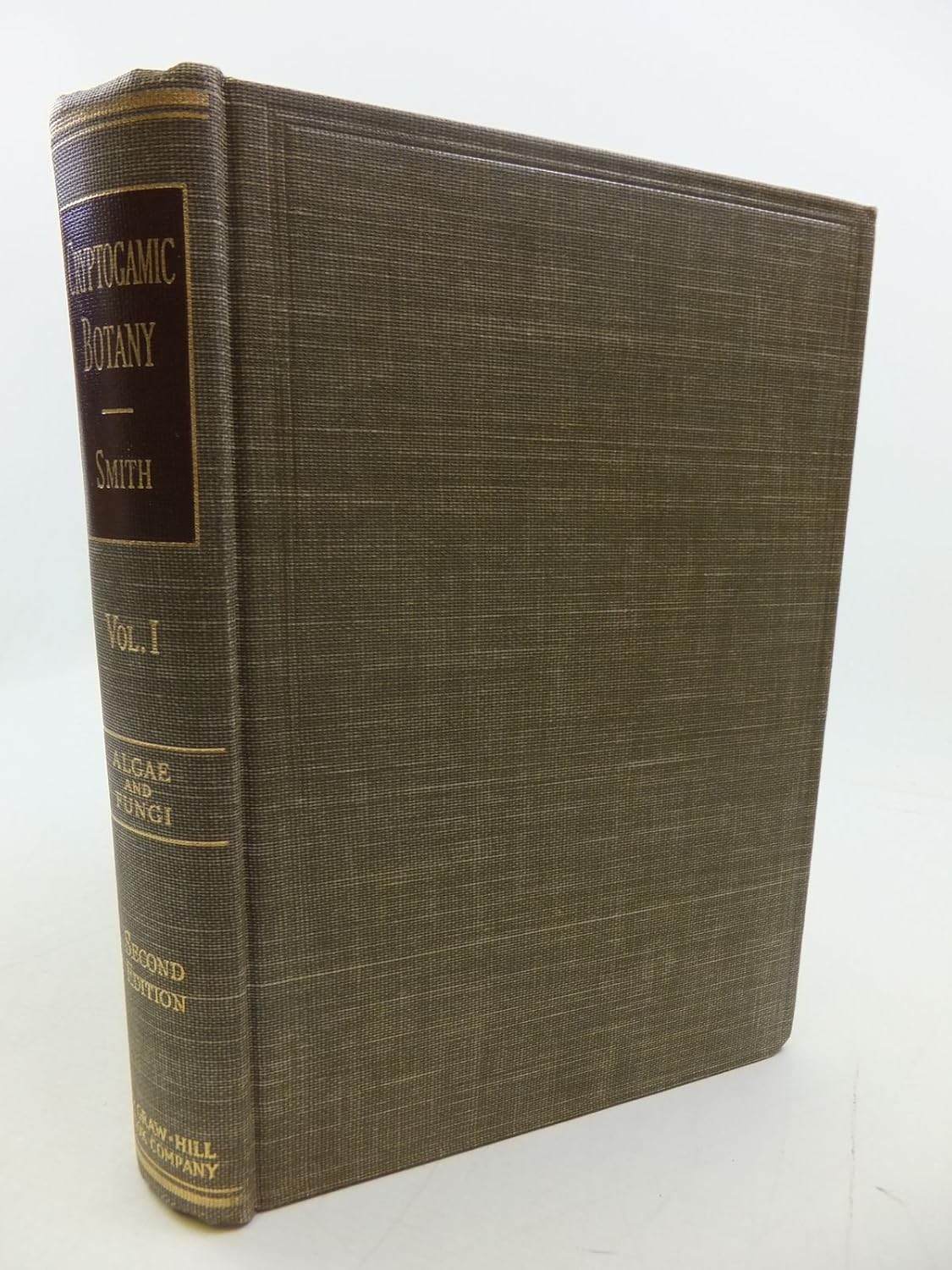 Cryptogamic Botany Volume I Algae and Fungi: Smith, Gilbert M.: Amazon ...