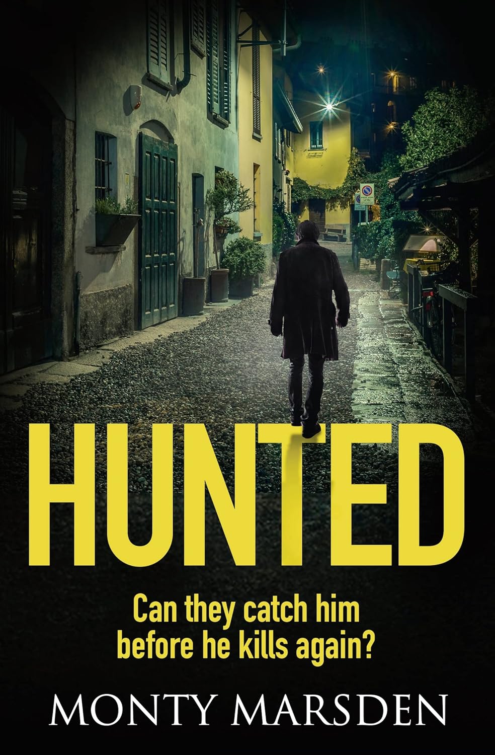 Hunted: A gripping serial killer thriller full of twists you won't see ...