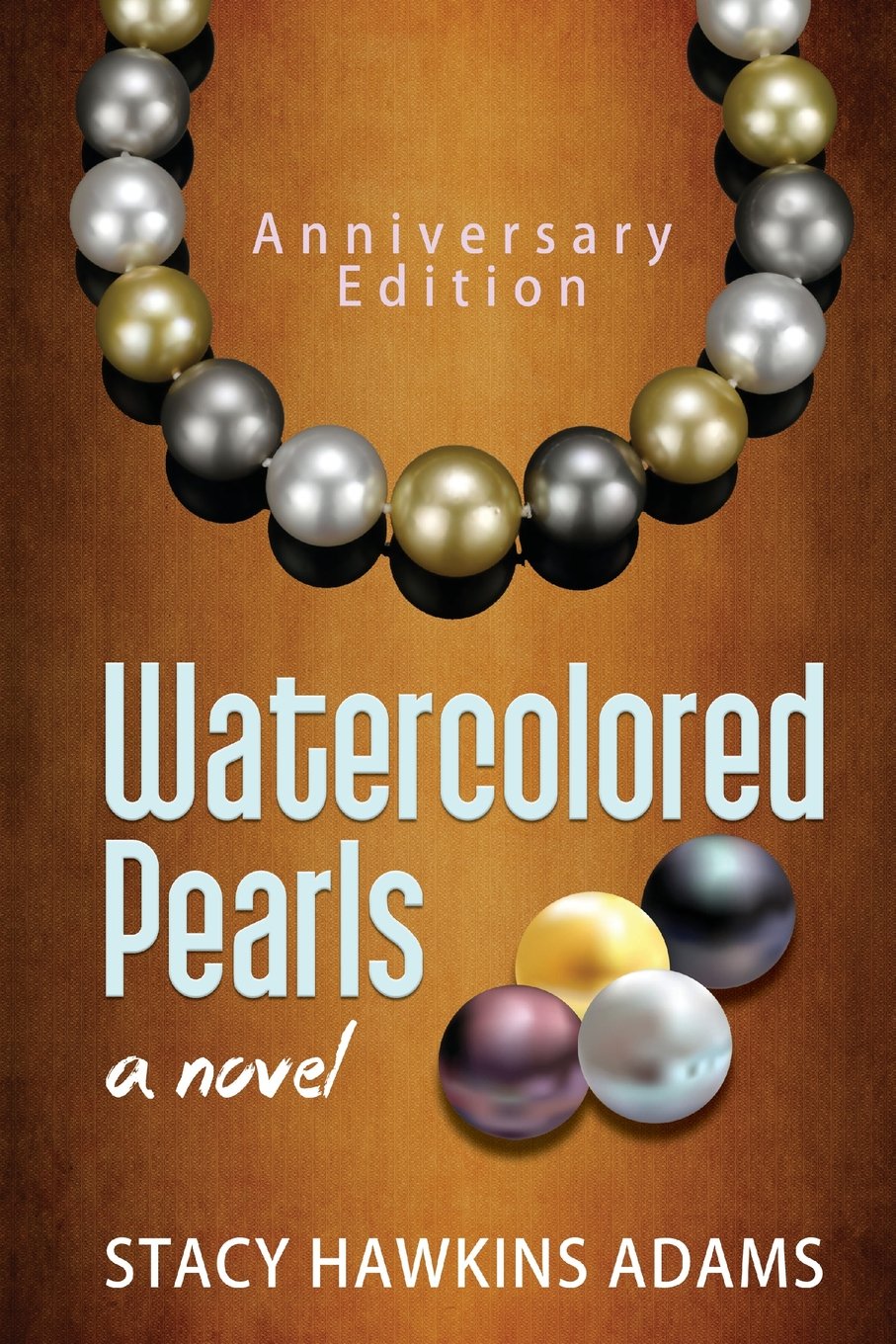 Amazon.com: Watercolored Pearls: 9780692365786: Adams, Stacy Hawkins: Books