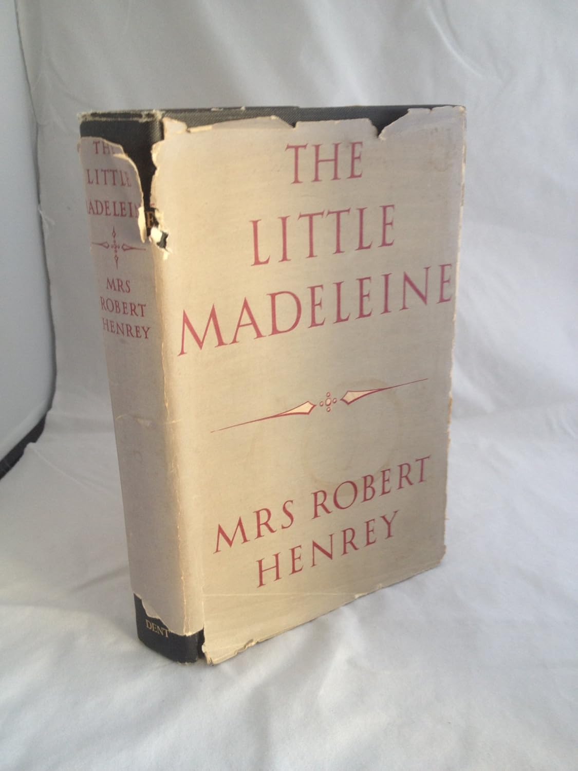 The Little Madeleine: Amazon.co.uk: Henrey, Mrs. Robert: 9780460035453 ...