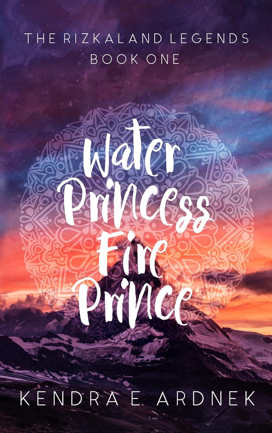 Amazon.com: Water Princess, Fire Prince (The Rizkaland Legends Book 1) eBook : Ardnek, Kendra E ...