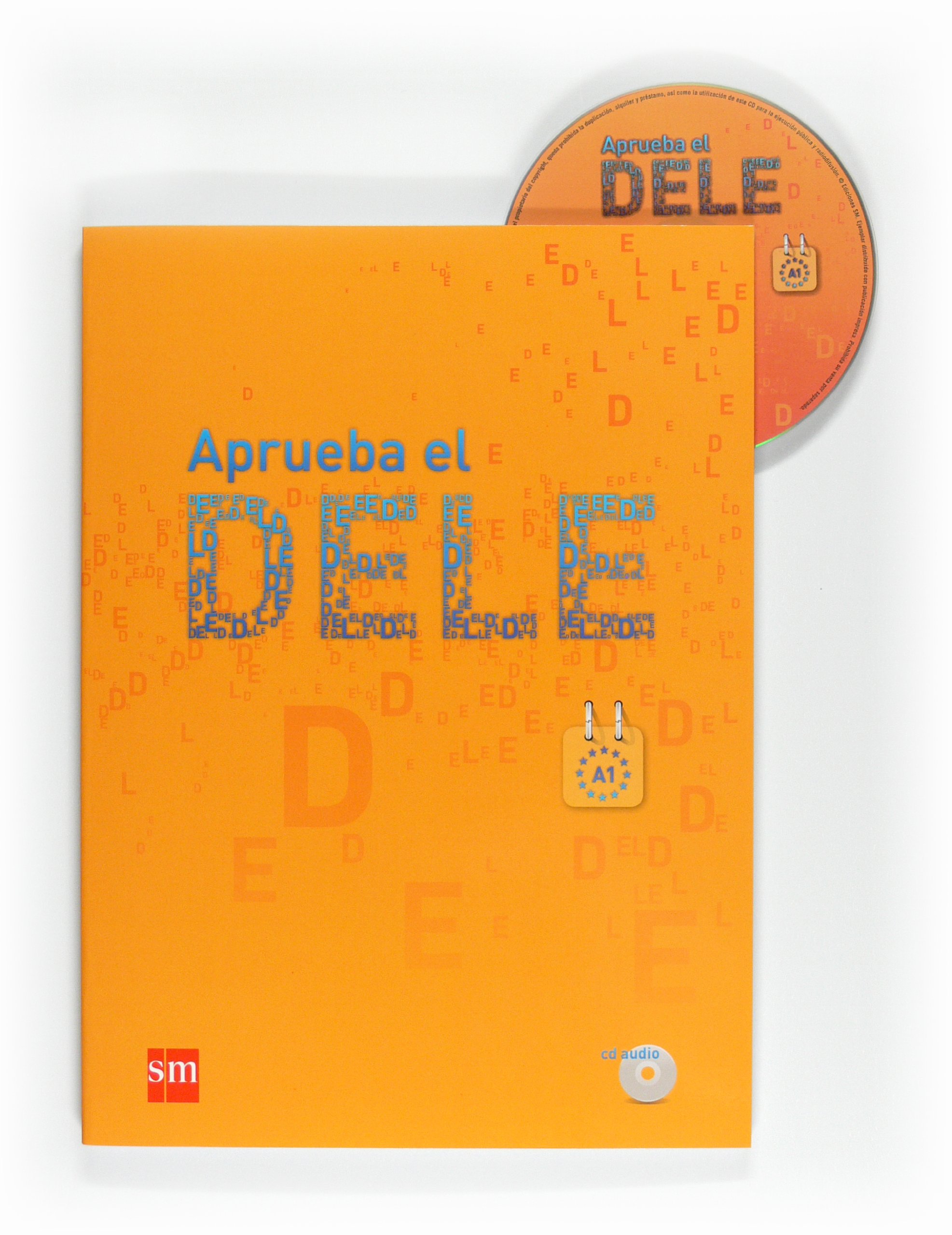 Aprueba el DELE A1: Manual de preparación al DELE A1: Ediciones SM ...
