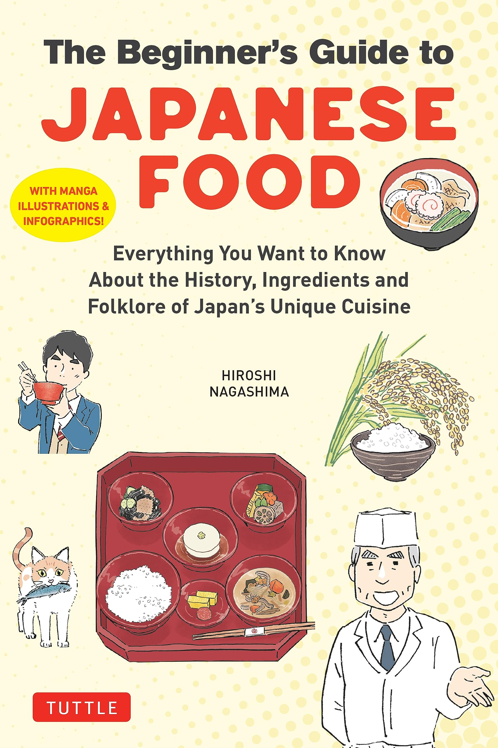 Buy The Beginner's Guide to Japanese Food: Everything You Want to Know ...