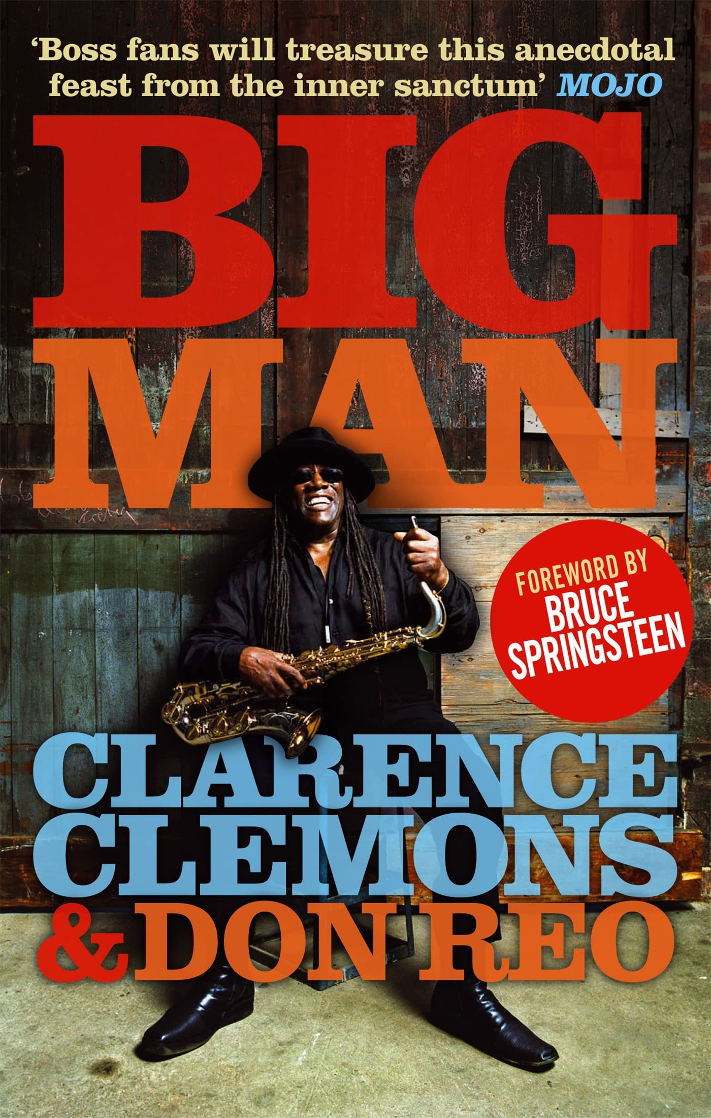 Big Man: Clarence Clemons, Don Reo: 9780751543469: Amazon.com: Books