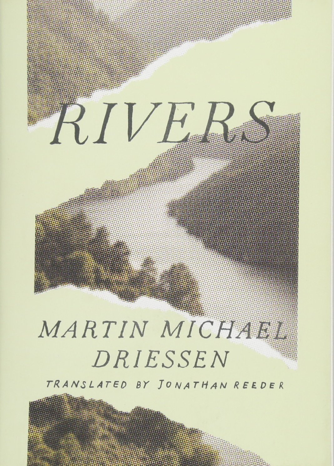 Amazon.com: Rivers: 9781503901278: Driessen, Martin Michael, Reeder ...