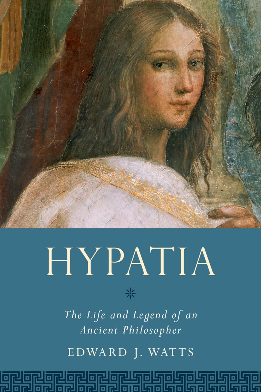 Hypatia: The Life and Legend of an Ancient Philosopher (Women in ...