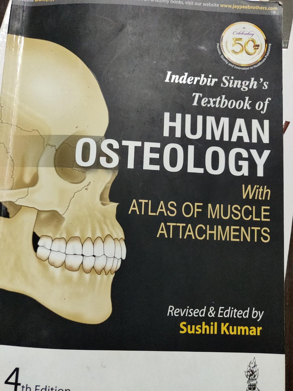 Buy Inderbir Singh's Textbook of Human Osteology with Atlas of Muscle ...