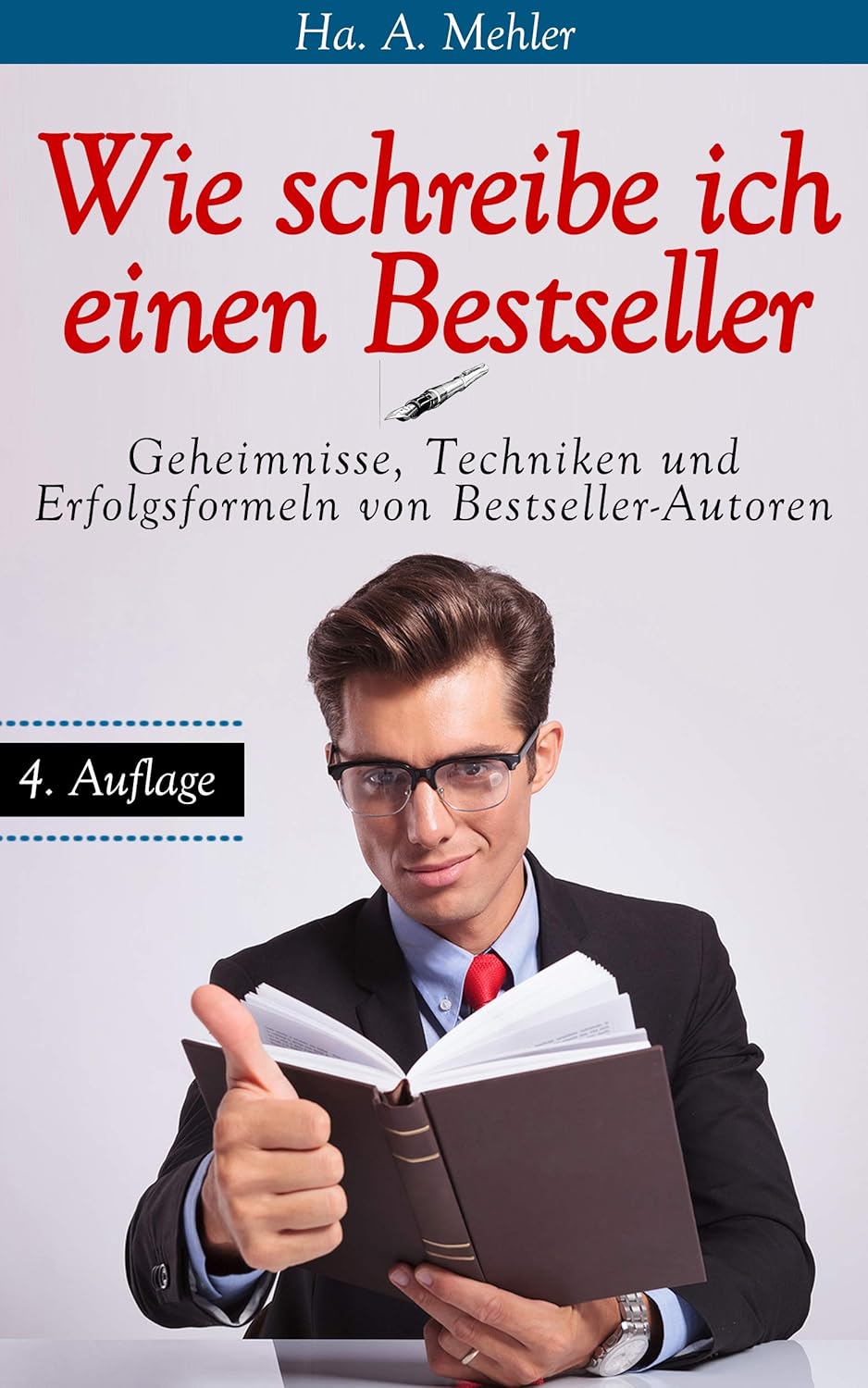 Wie Schreibe Ich Einen Bestseller Geheimnisse Techniken Und Wie Schreibe Ich Einen Bestseller Geheimnisse Techniken Und
