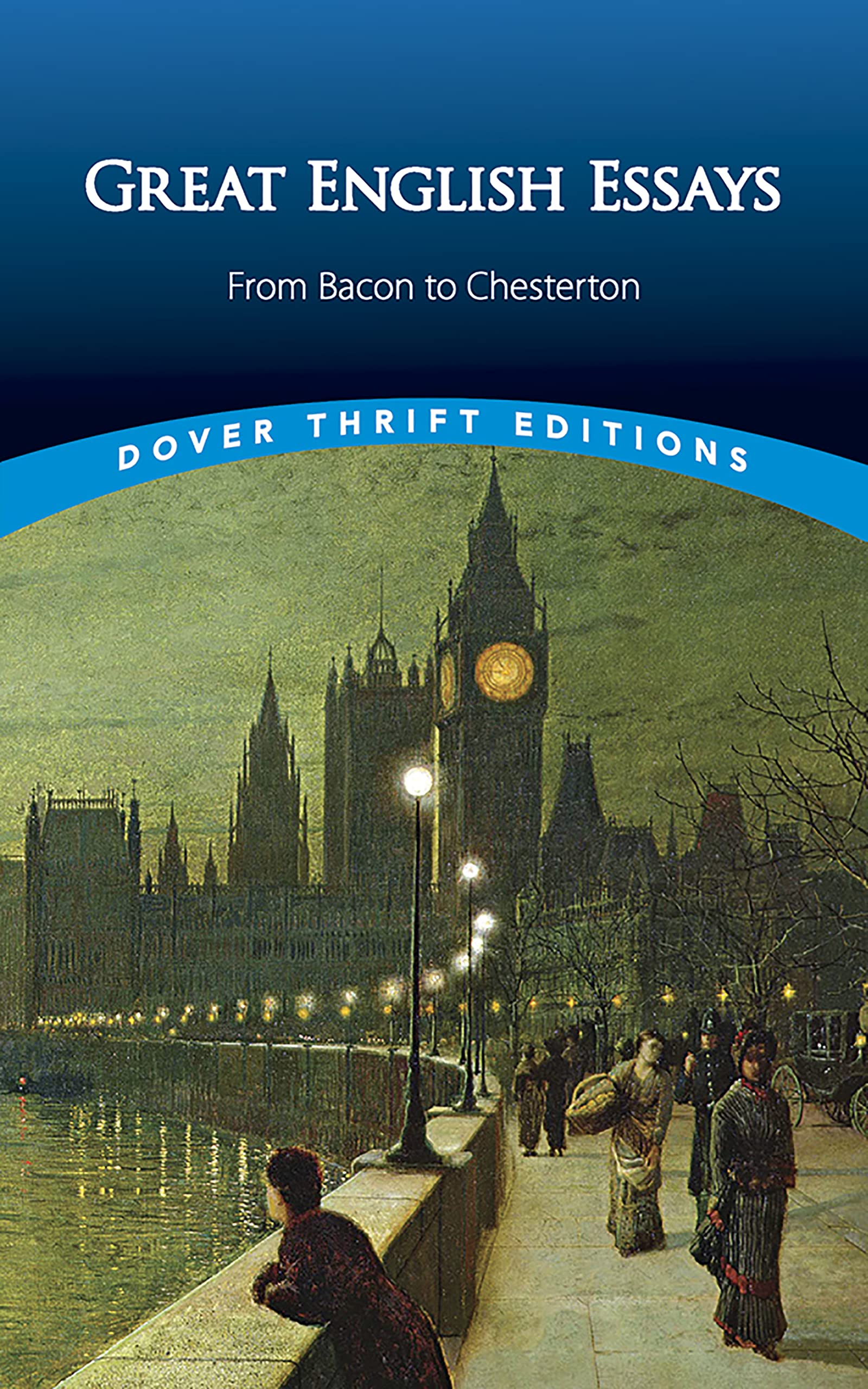 Amazon.com: Great English Essays: From Bacon to Chesterton (Dover ...