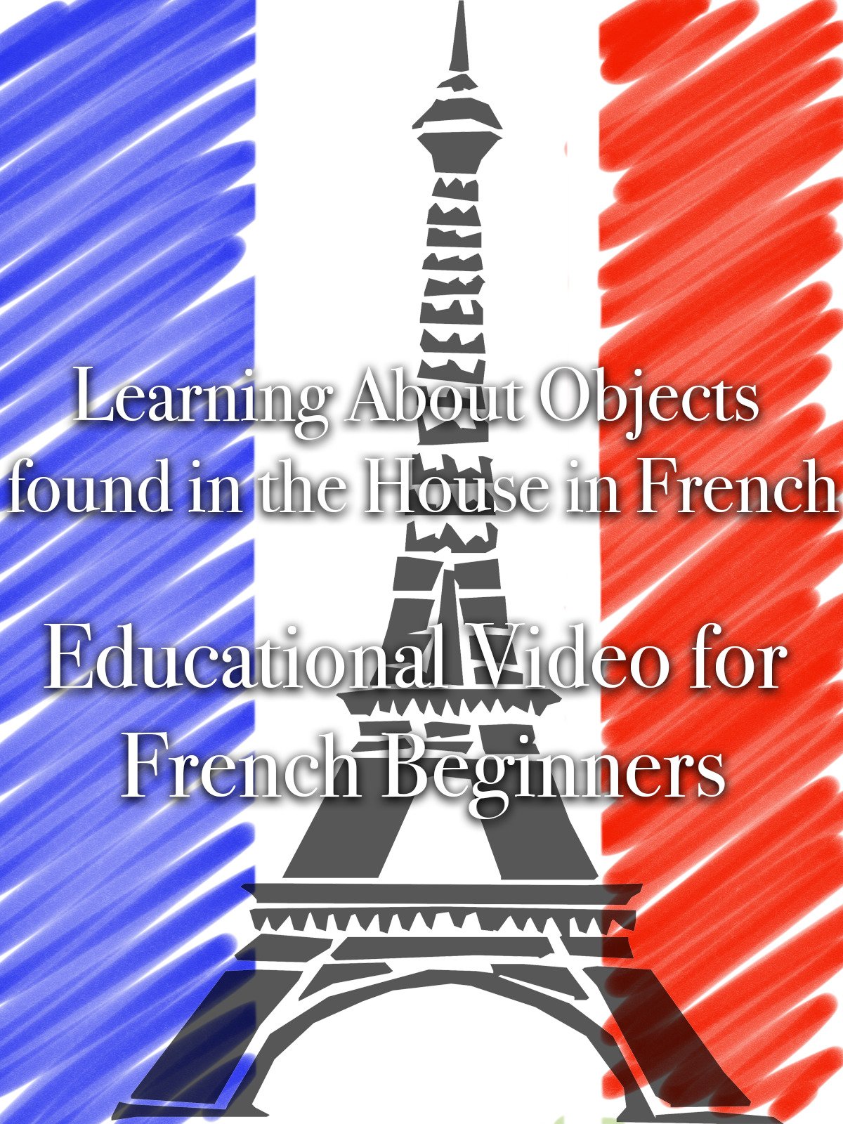 Amazon Learning About Objects Found In The House In French amazon-learning-about-objects-found-in-the-house-in-french