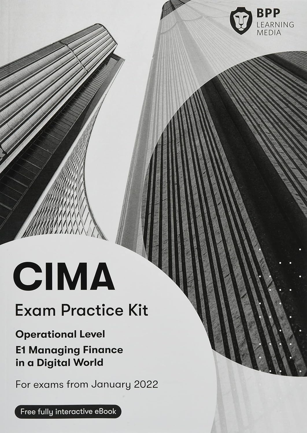 Buy CIMA E1 Managing Finance in a Digital World: Exam Practice Kit Book ...