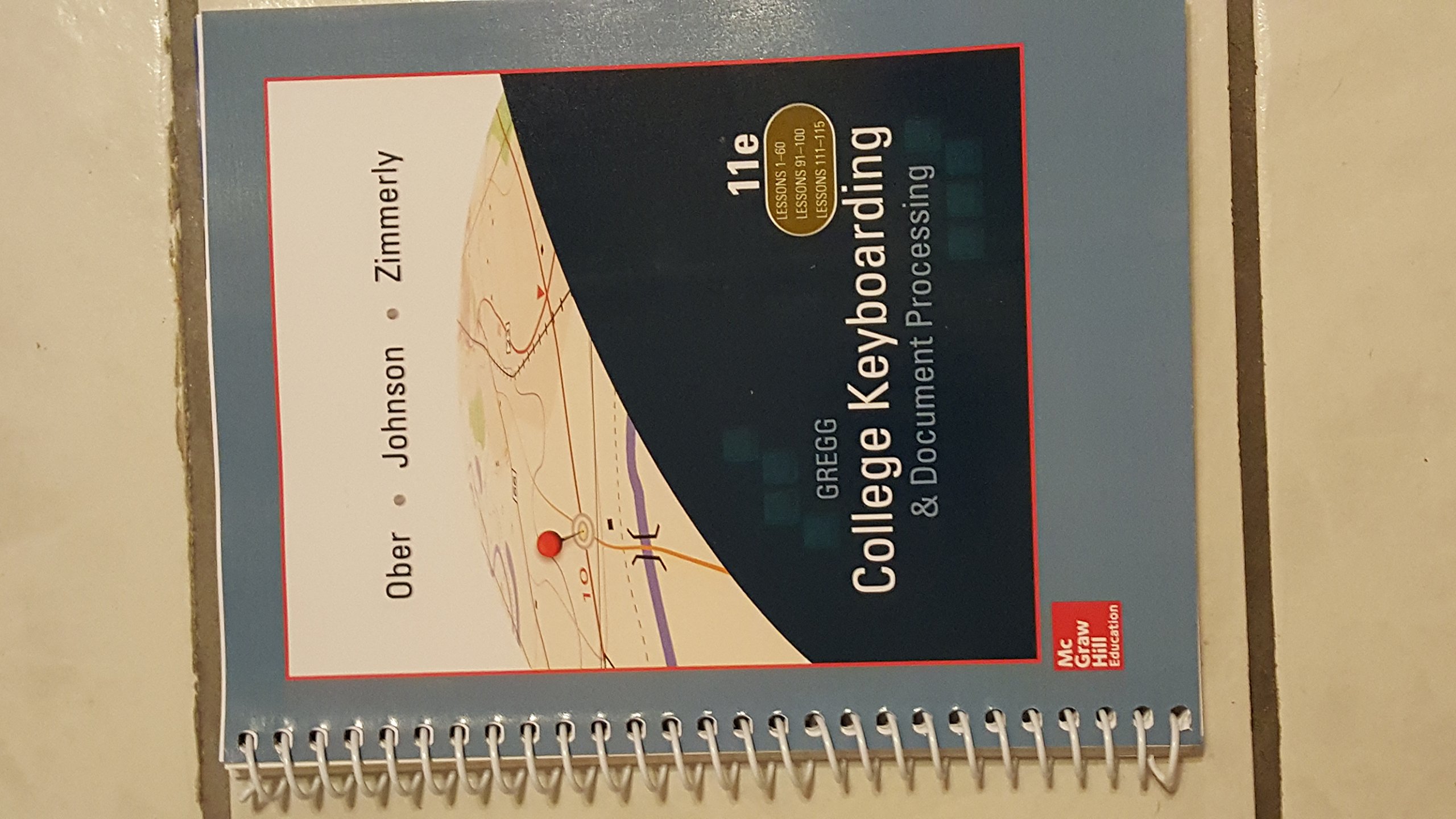 Gregg College Keyboarding & Document Processing (11e): Johnson Zimmerly ...