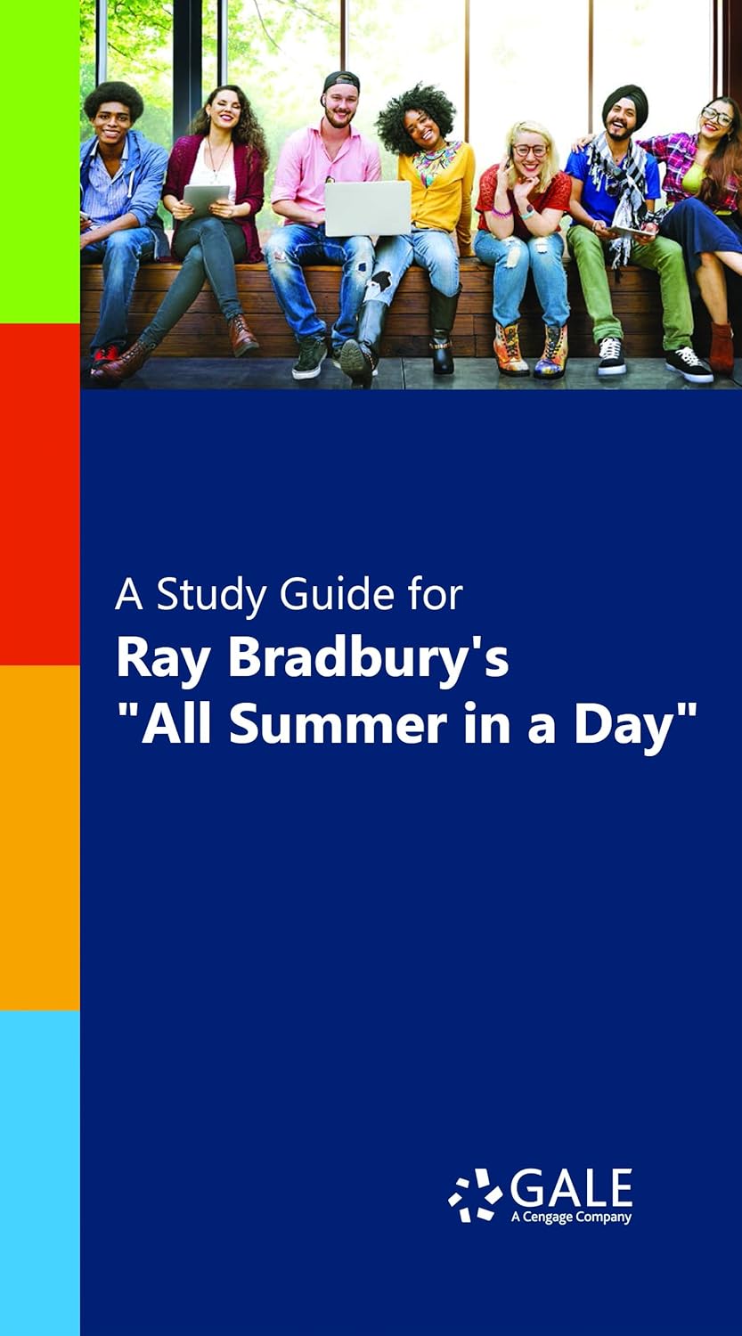 Amazon.com: A Study Guide for Ray Bradbury's "All Summer in a Day ...