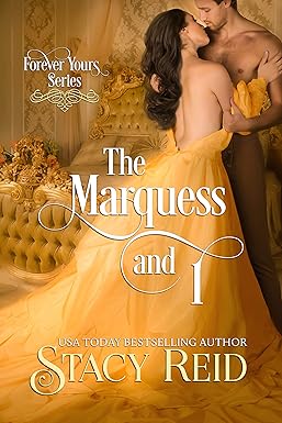 Amazon.com: The Marquess and I (Forever Yours Book 1) eBook : Reid, Stacy, AuthorsDesigns ...