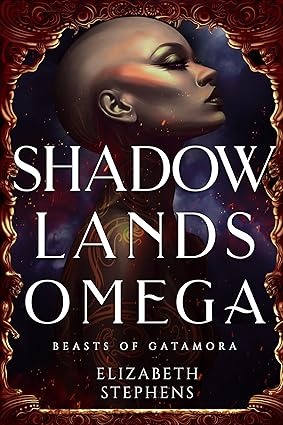 Amazon.com: Shadowlands Omega (Beasts of Gatamora Book 2) eBook : Stephens, Elizabeth: Books