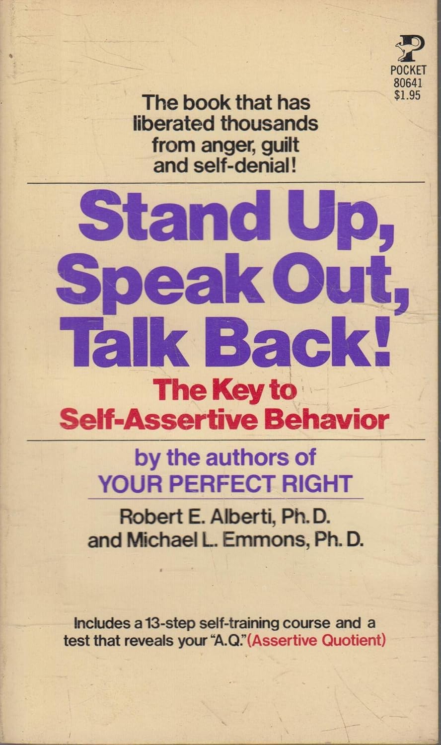 STAND UP, SPEAK OUT, TALK BACK! The Key to self Assertive Behavior ...
