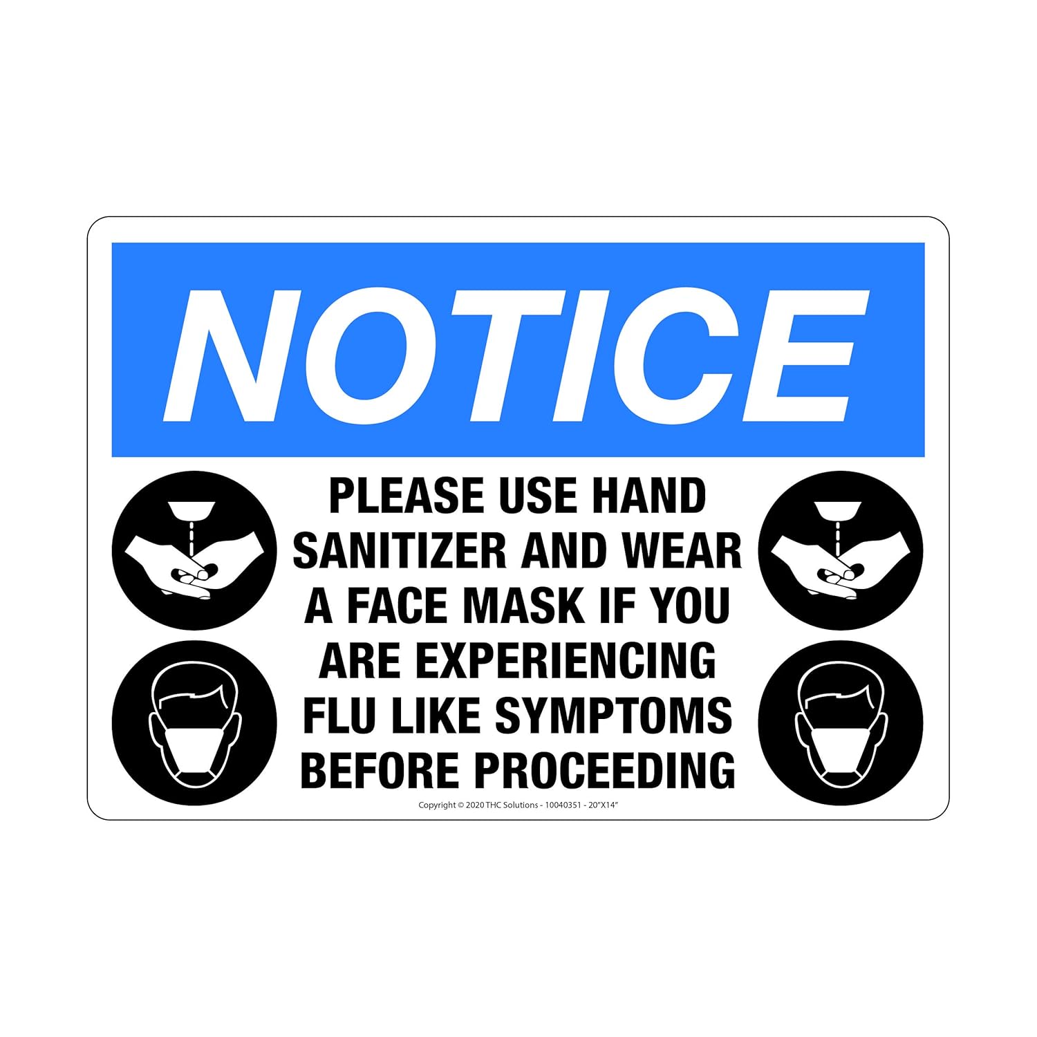 Please Use Hand Sanitizer and Wear a Face Mask If You are Experiencing ...