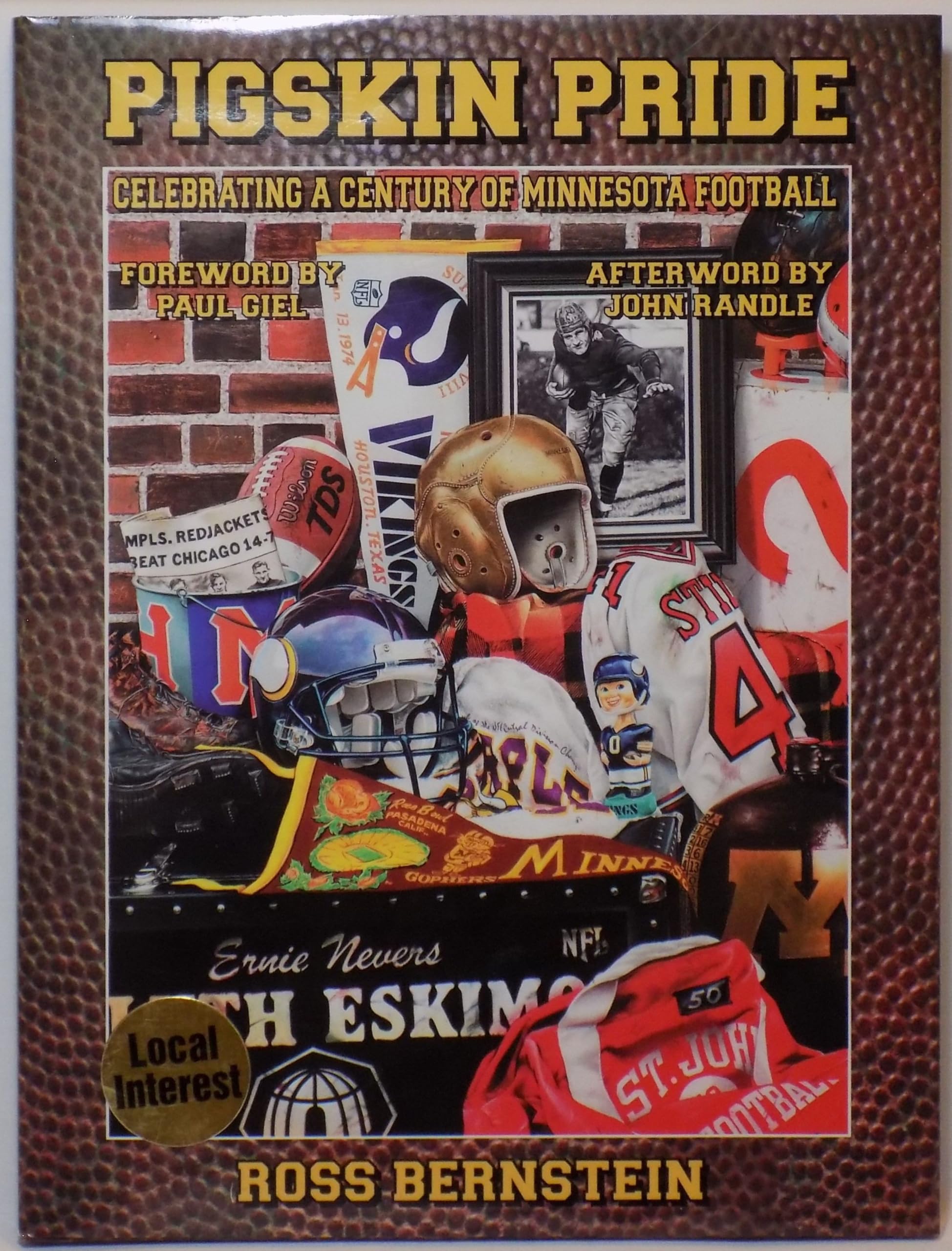 Pigskin Pride: Celebrating a Century of Minnesota Football: Ross ...