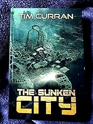 Amazon.com: The Sunken City (Hive) eBook : Curran, Tim, Morey, Joe: Kindle Store
