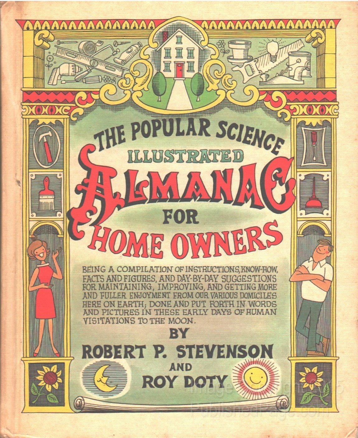 The Popular Science Illustrated Almanac for Home Owners;: Being a ...