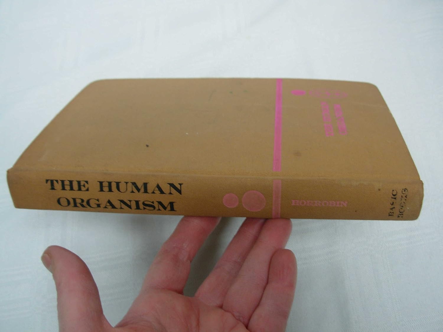 Human Organism: Horrobin: 9780465031320: Amazon.com: Books