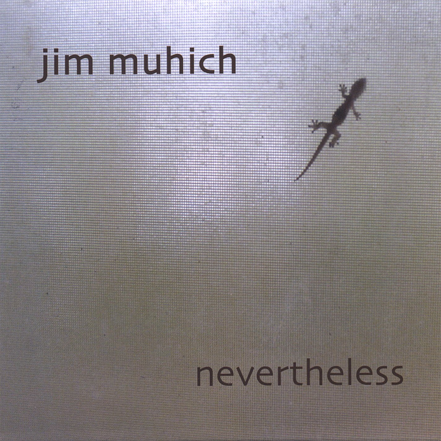 Jim Muhich - Nevertheless - Amazon.com Music