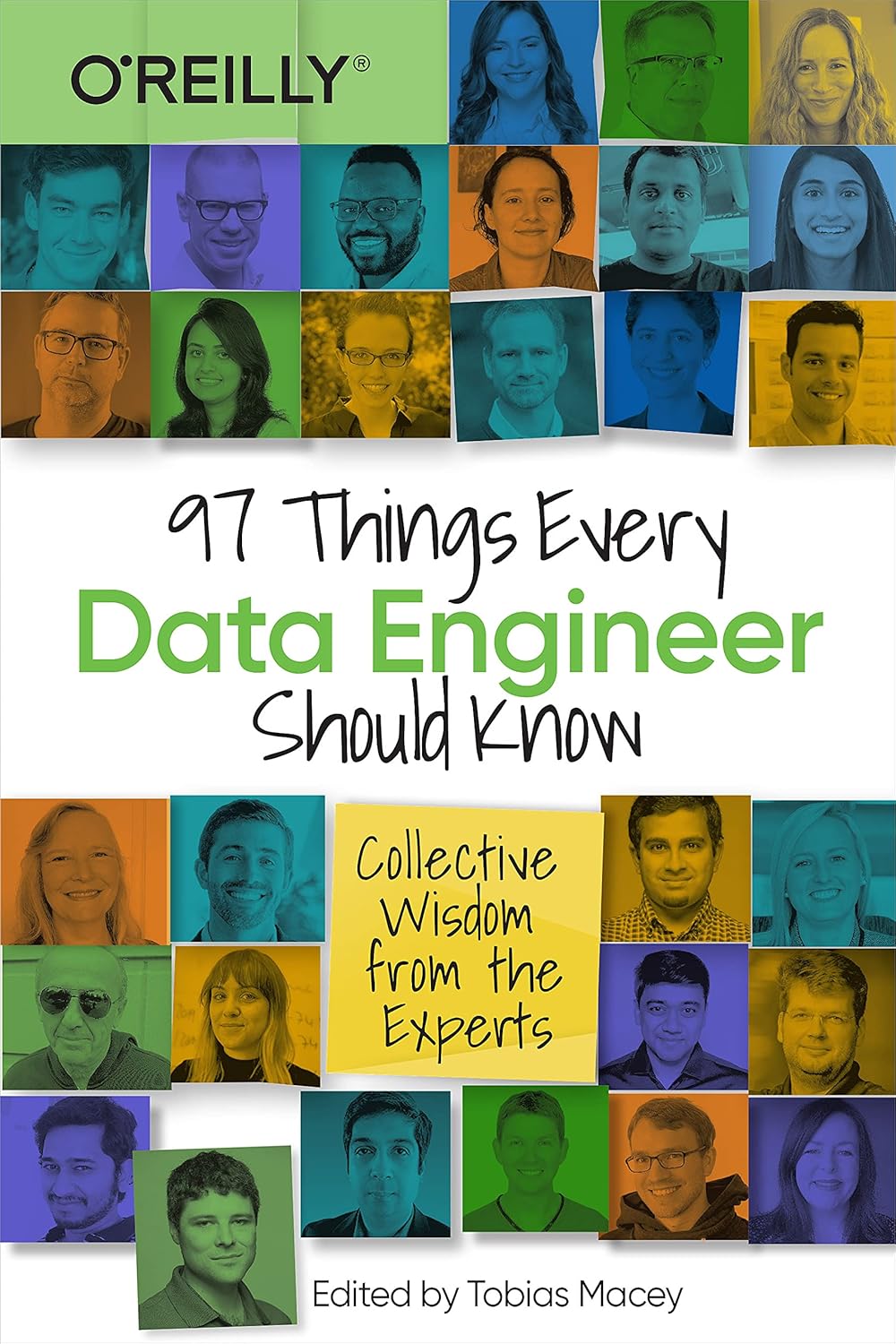 97 Things Every Data Engineer Should Know: Collective Wisdom from the ...