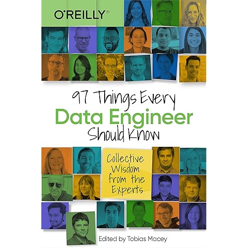 Snapklik.com : 97 Things Every Data Engineer Should Know: Collective Wisdom From The Experts