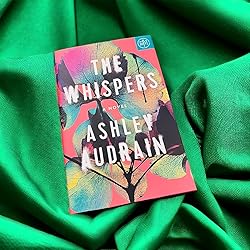 Amazon.com: The Whispers: A Novel: 9781984881694: Audrain, Ashley: Books